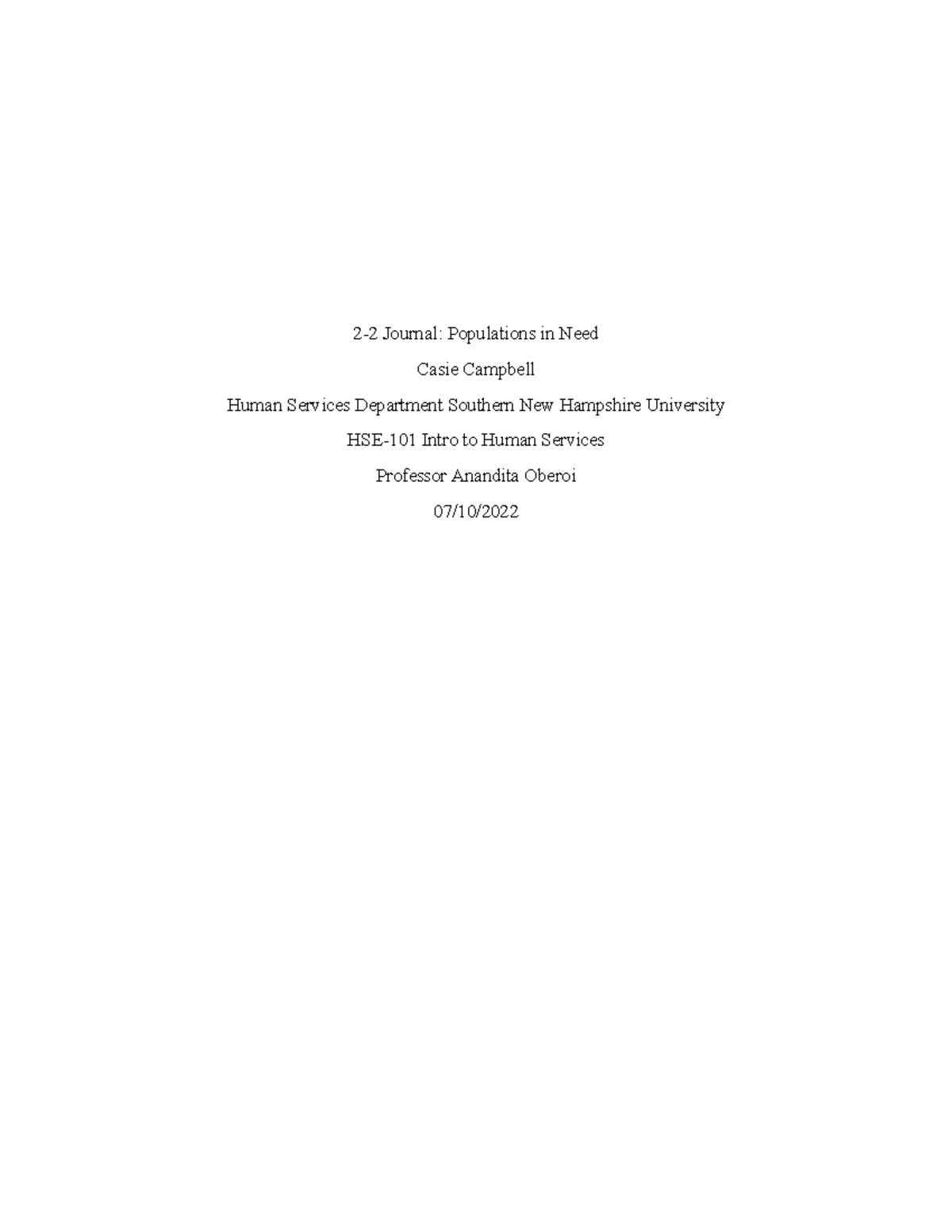 Human services week 2 journal - HSCO 500 - 2-2 Journal: Populations in ...