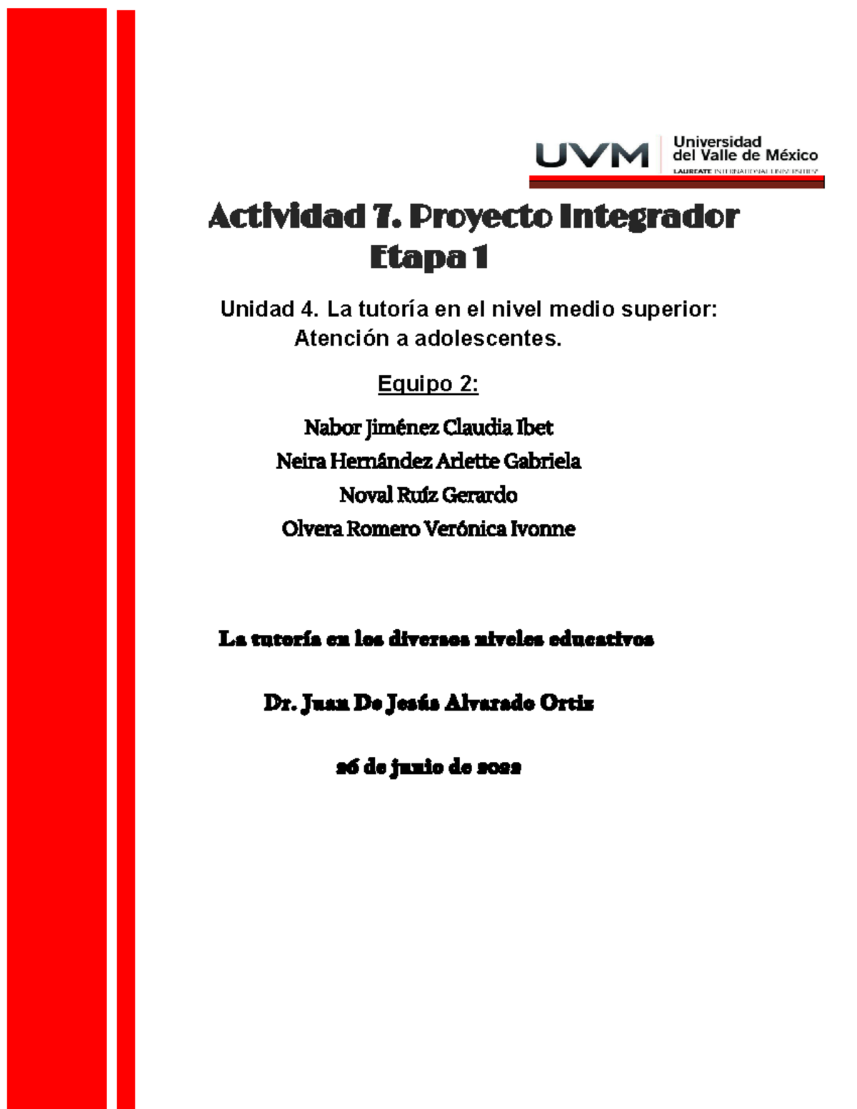 A#7 A2 Proyecto Integrador 1 - Actividad 7. Proyecto Integrador Etapa 1 Unidad 4. La tutoría en ...