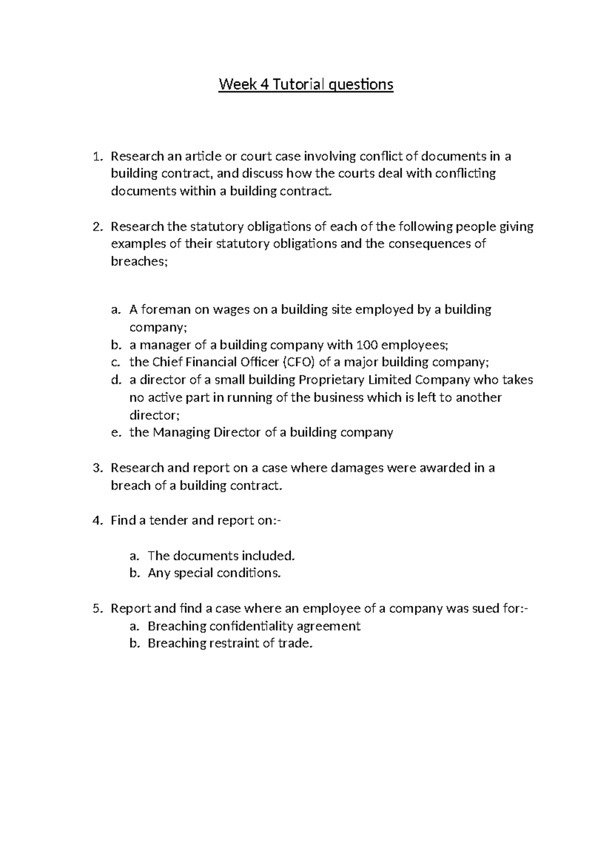 Week 4 tutorial questions - Week 4 Tutorial questions 1. Research an article or court case ...