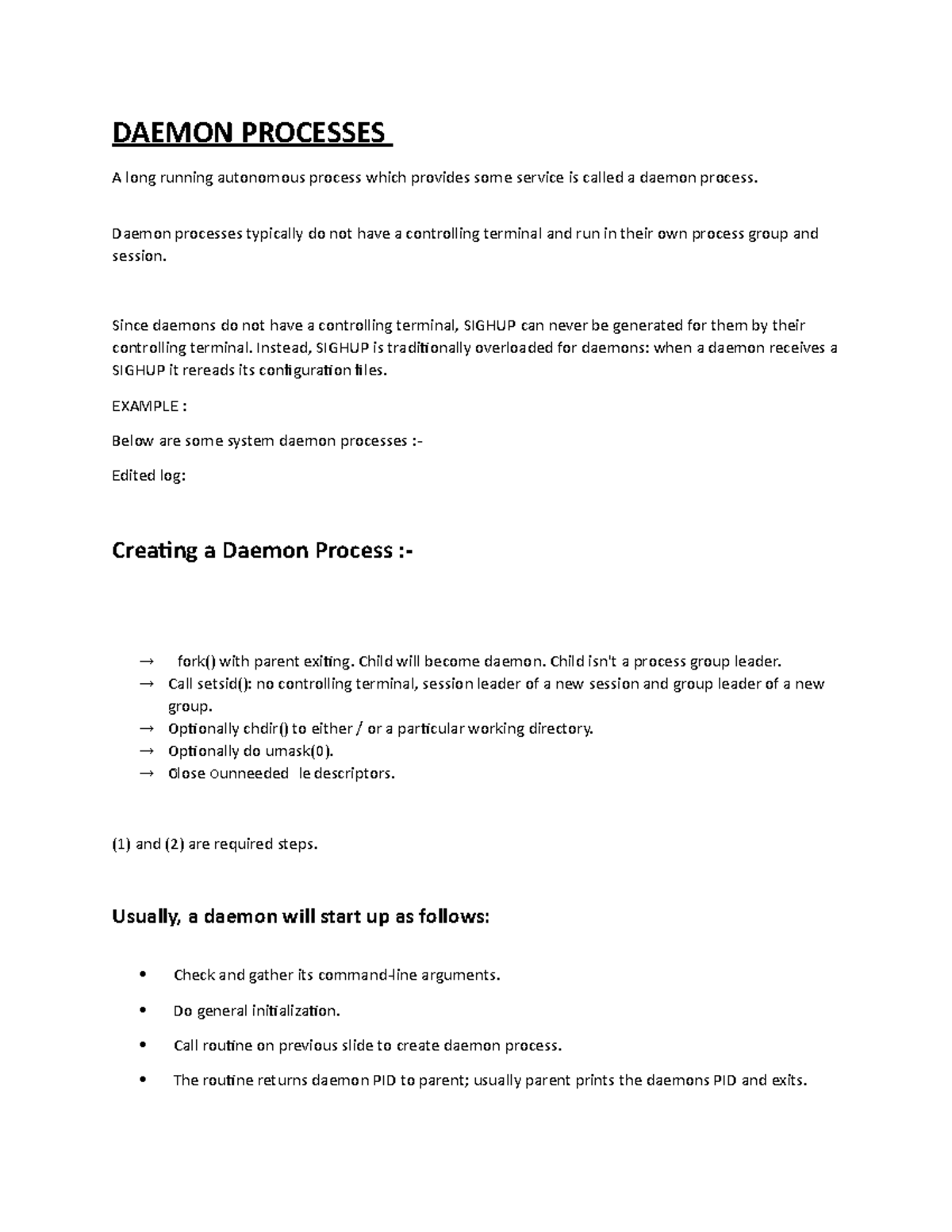 Daemon Process - DAEMON PROCESSES A long running autonomous process which provides some service ...