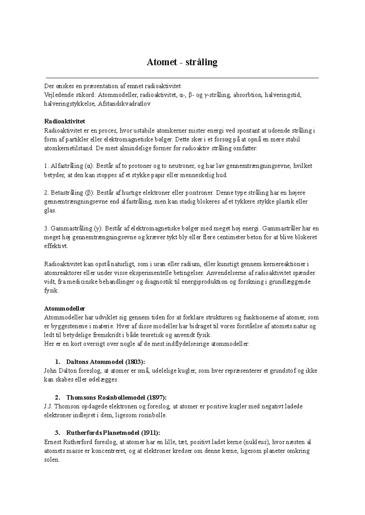 5. Atomet - Stråling DONE - Atomet - stråling Der ønskes en ...