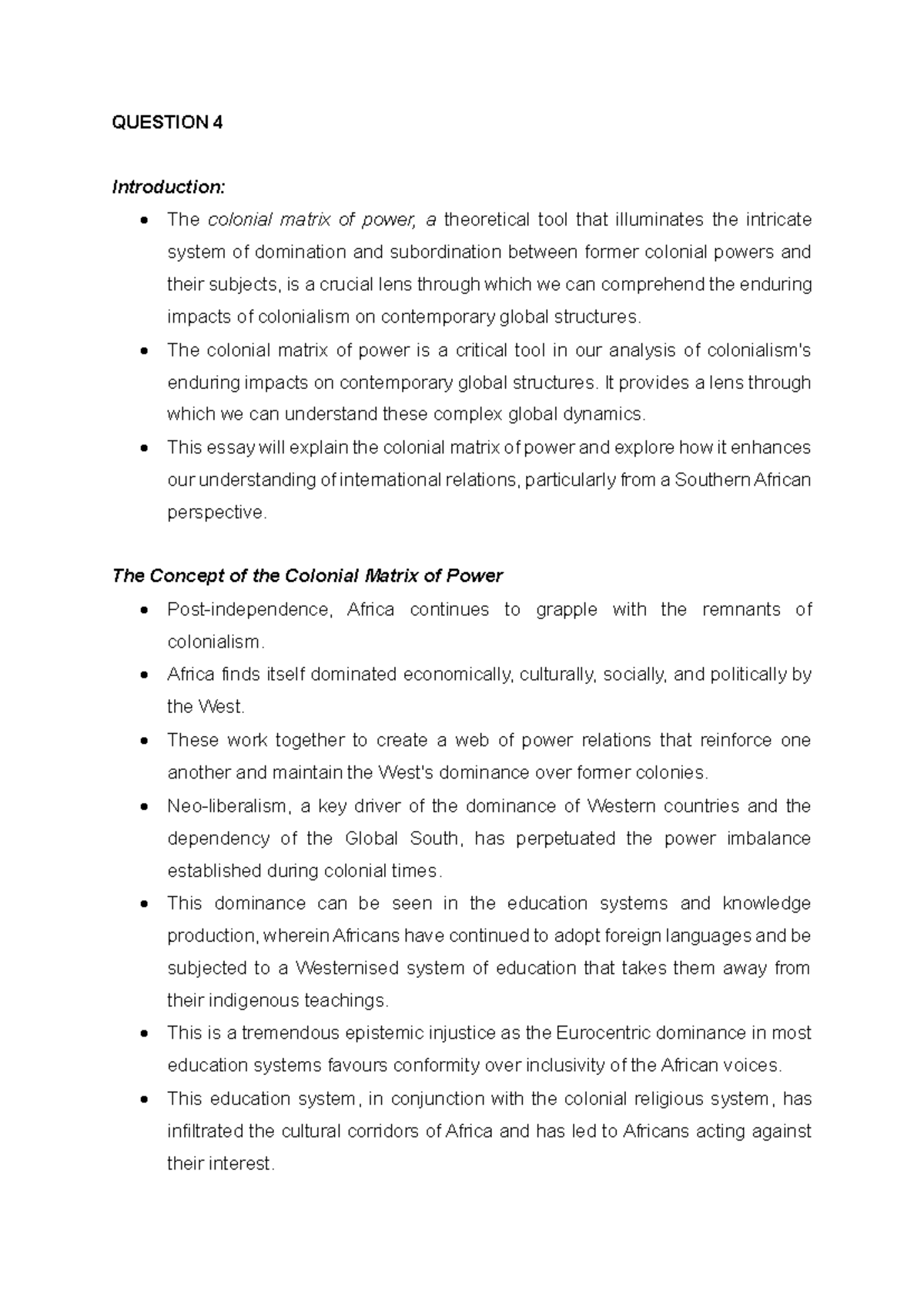 The colonial Matrix-Q4 POLI314 - QUESTION 4 Introduction: - The ...