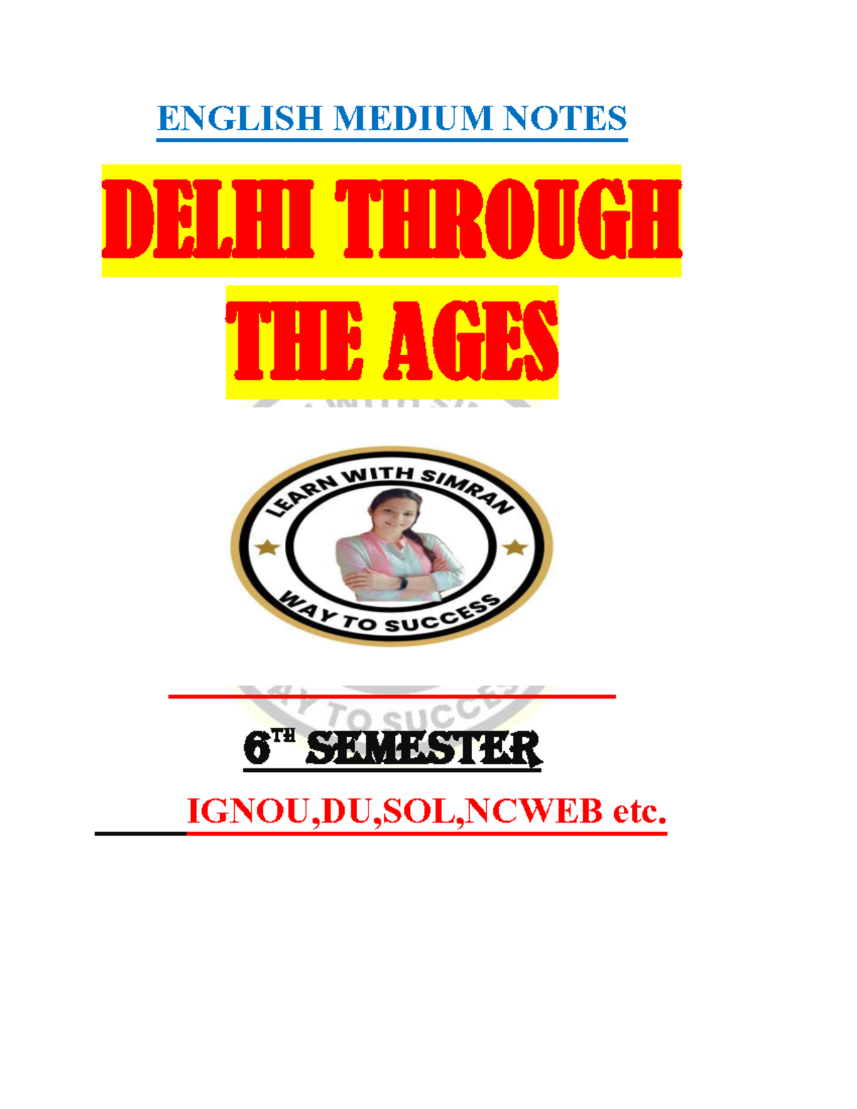 Delhi through the ages english by simran maam - ENGLISH MEDIUM NOTES ...