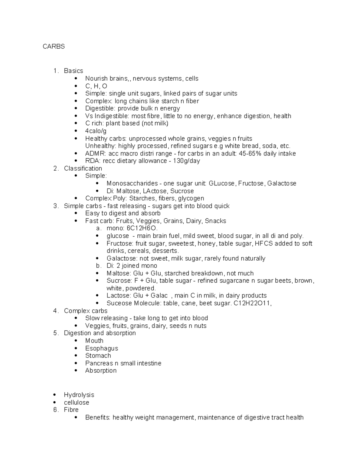 Nutrition W5 CARB - key notes - CARBS 1. Basics Nourish brains ...