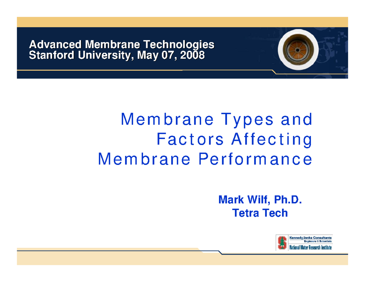 Stanford University Membrane Technology by Ph.D Wilf - Advanced ...