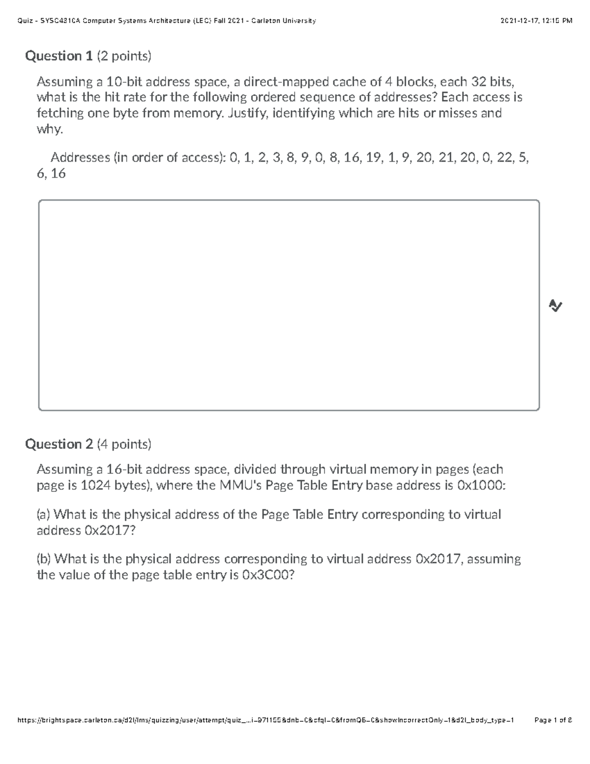 4310 - Past practice - Question 1 (2 points) Question 2 (4 points) Assuming a 10-bit address ...