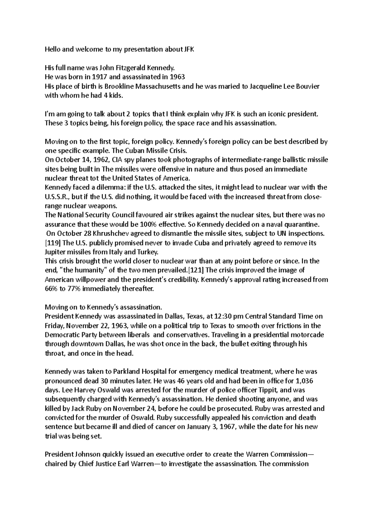 Jfk - Hello and welcome to my presentation about JFK His full name was ...