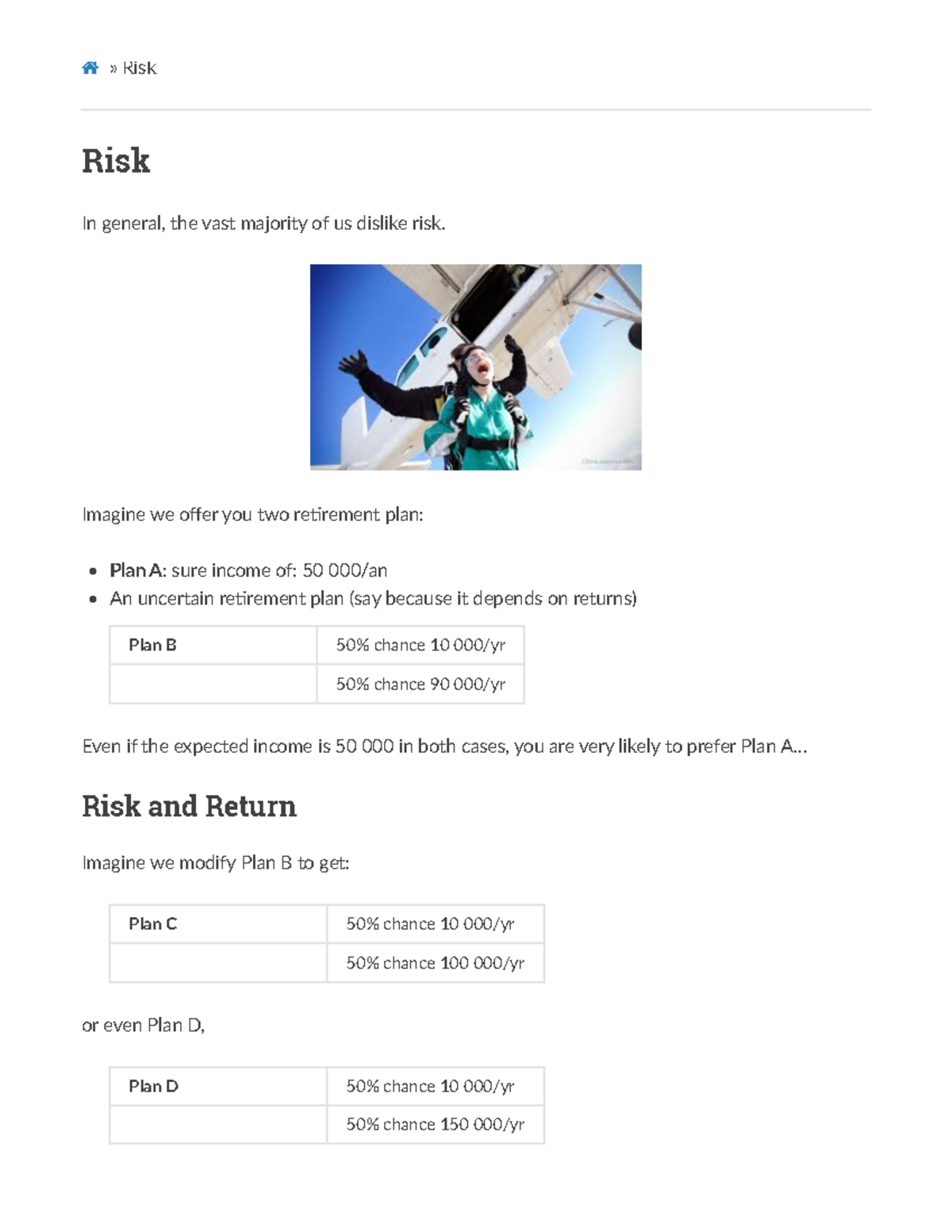 ECON20851 - Class 4 - » Risk Risk In general, the vast majority of us ...