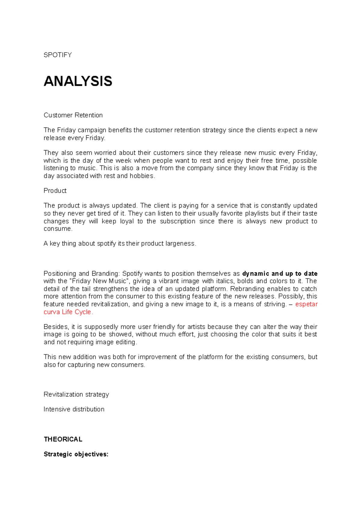 Spotify - SPOTIFY ANALYSIS Customer Retention The Friday campaign ...