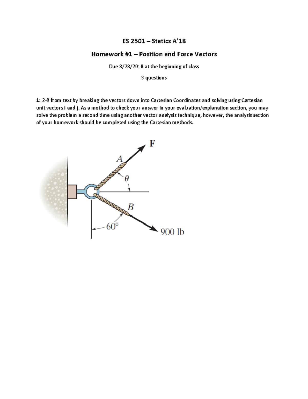 Homework 1 assignment - ES 2501 – Statics A’ Homework #1 – Position and ...