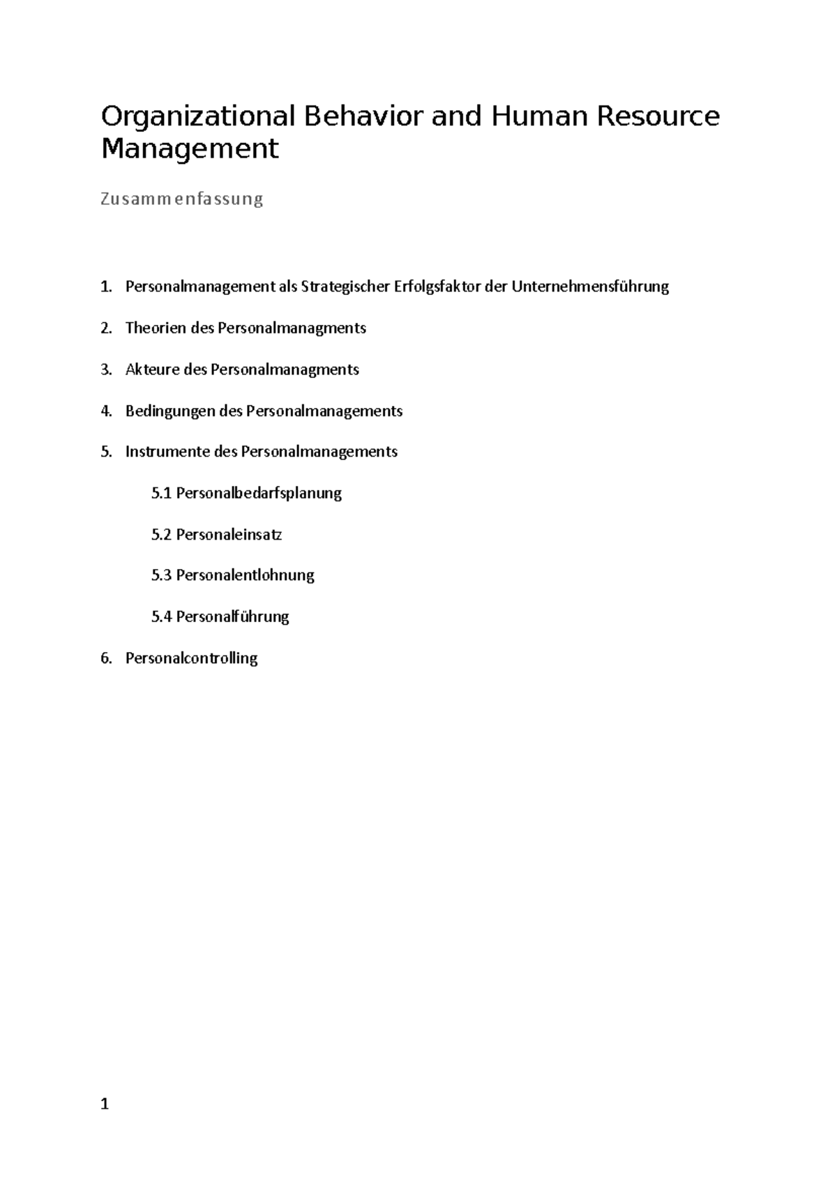 Obhrm Zusammenfassung - Organizational Behavior and Human Resource Management Zusammenfassung ...