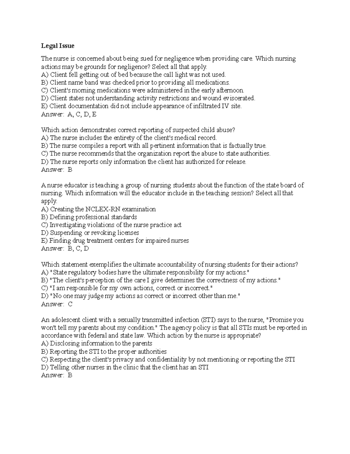 Exam1 questions - Possible question to be asked - Legal Issue The nurse ...