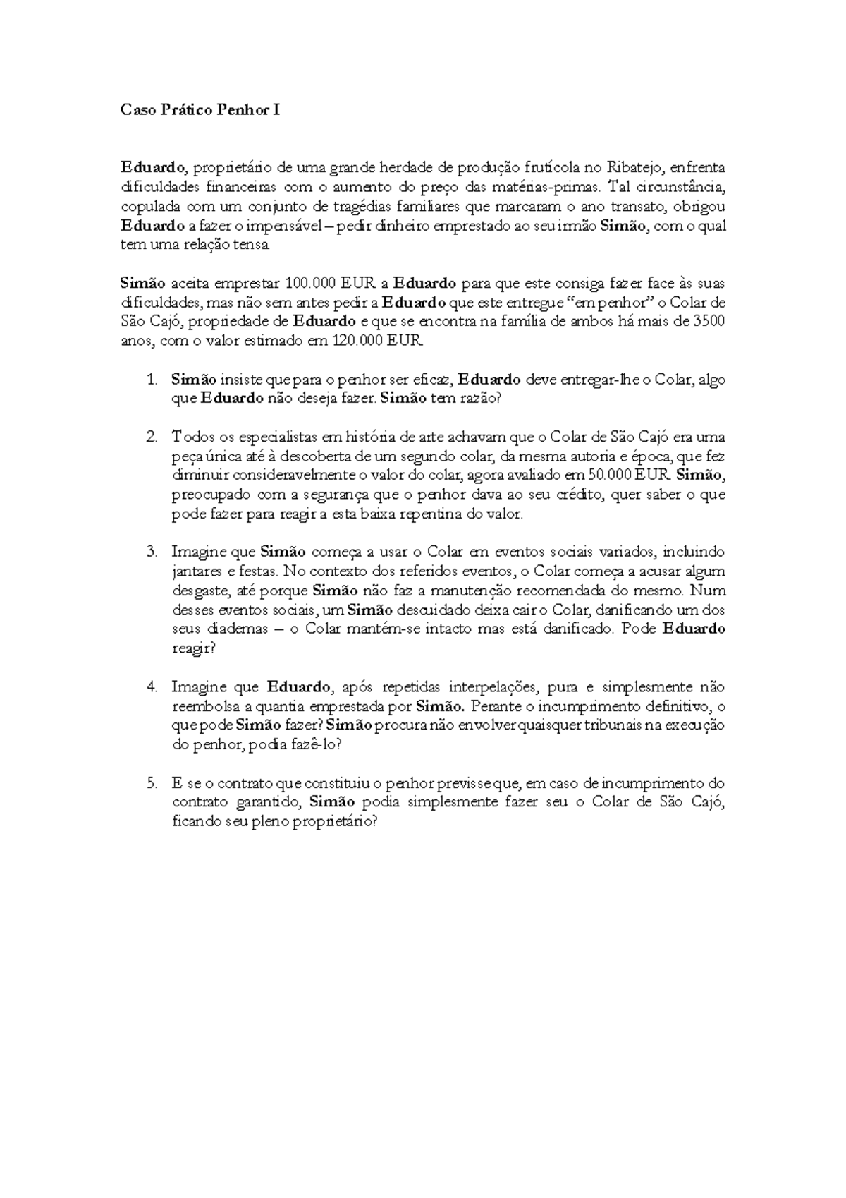 Caso Prático Penhor I - hipótese prática - Caso Prático Penhor I ...