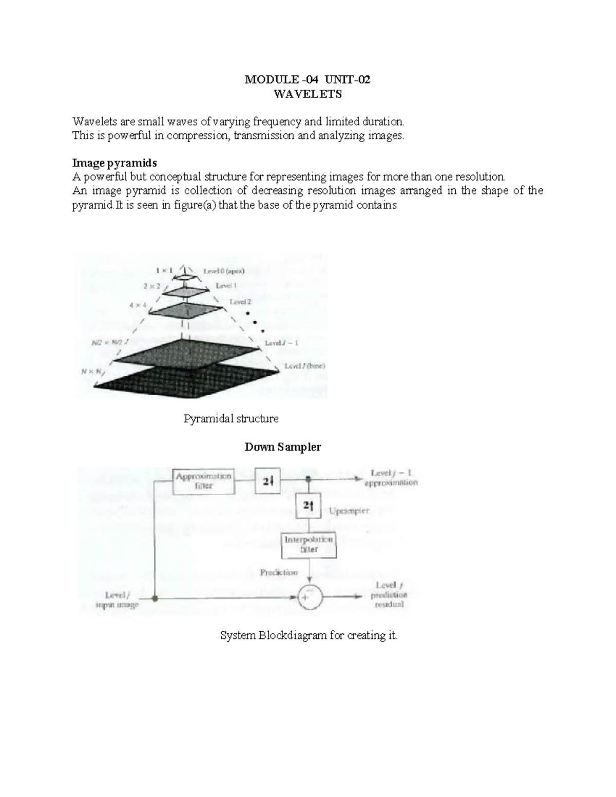 Module 4 unit 2 - NIL - MODULE -04 UNIT- WAVELETS Wavelets are small ...