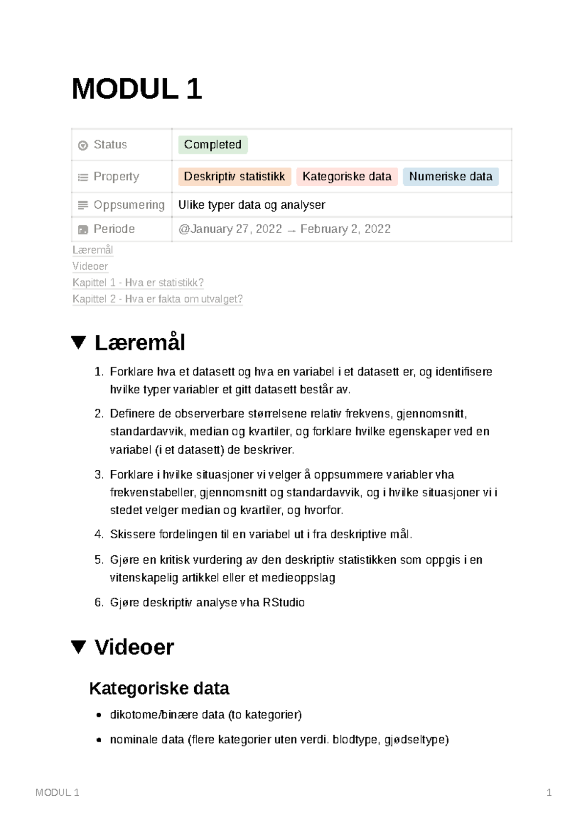 Modul 1 - MODUL 1 Status Completed Property Deskriptiv statistikk ...