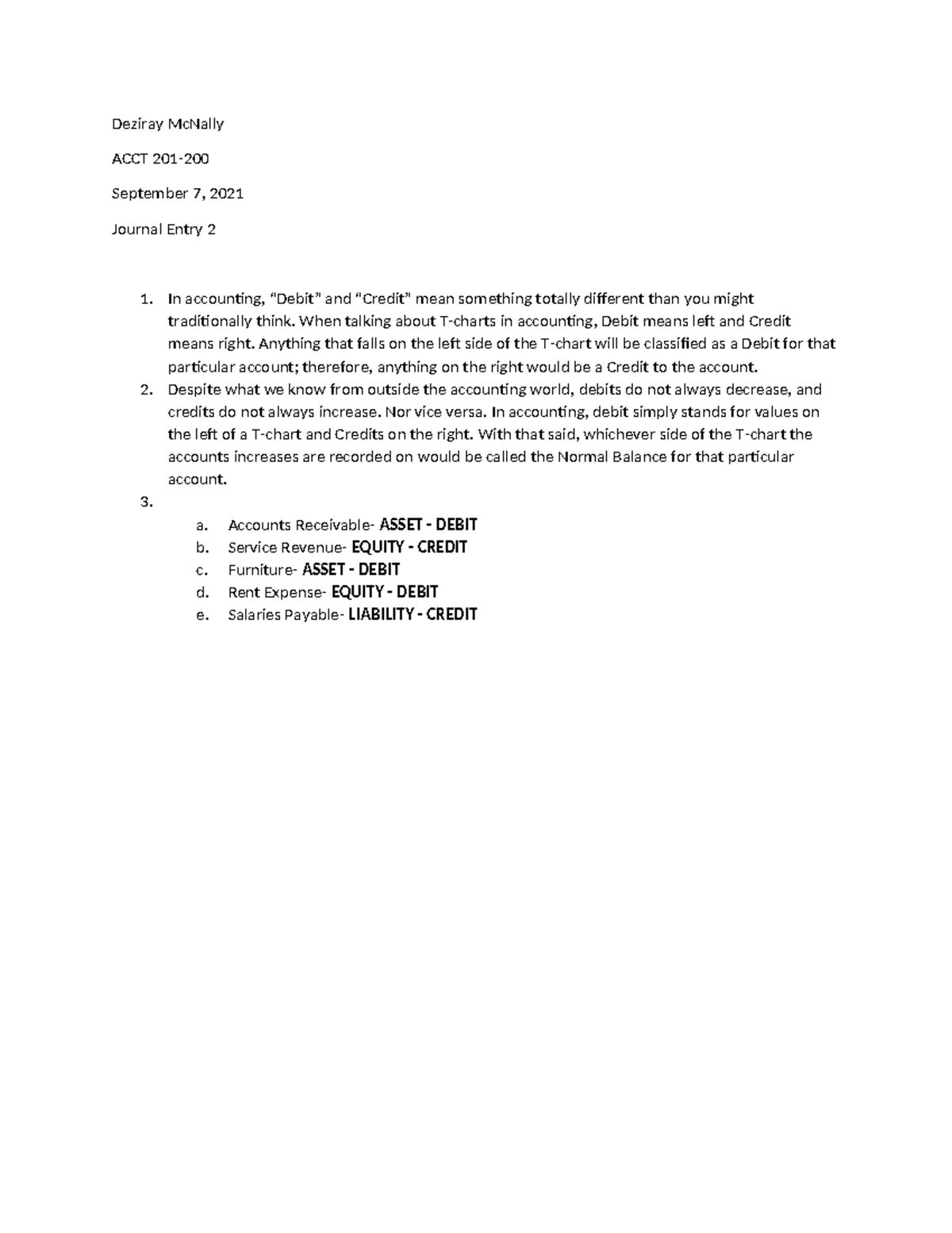 complete journal 2 - Deziray McNally ACCT 201- September 7, 2021 ...
