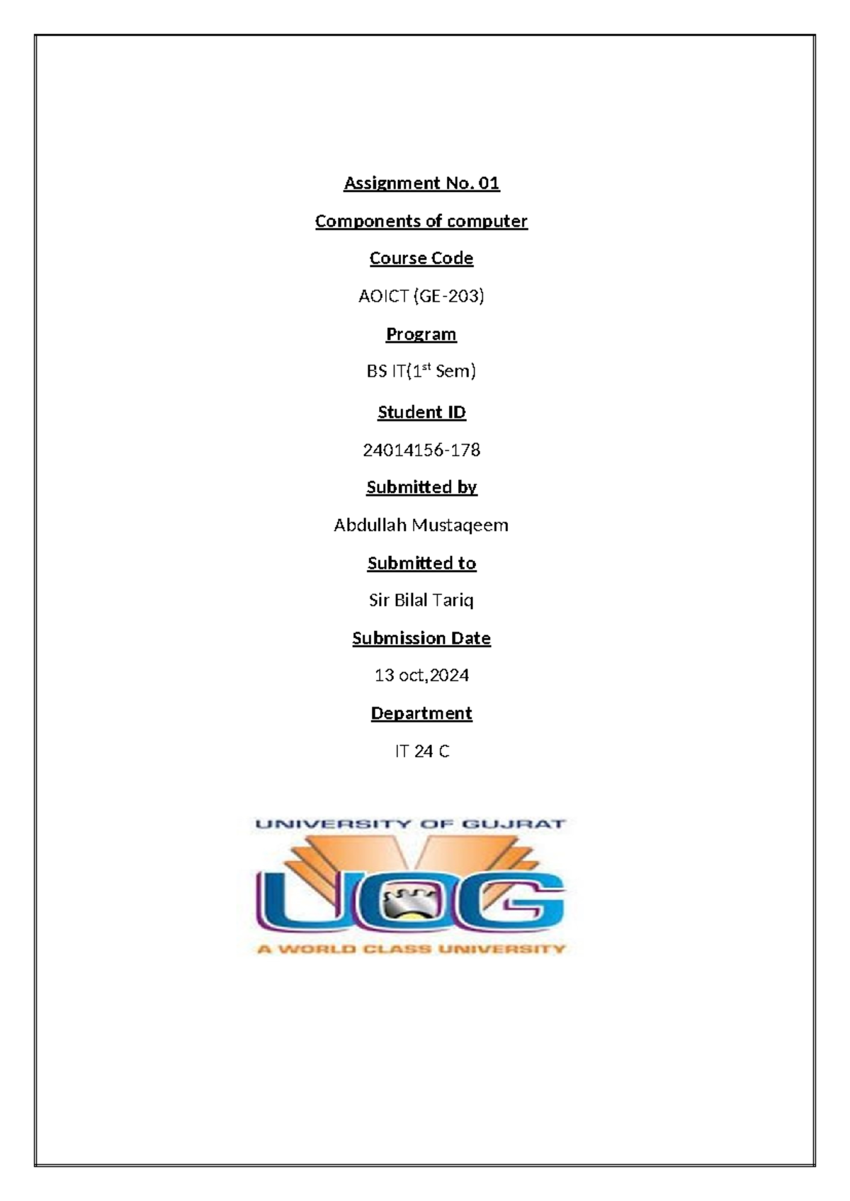 Computer Compontents Abdullah 178 ICT - Assignment No. 01 Components of computer Course Code ...