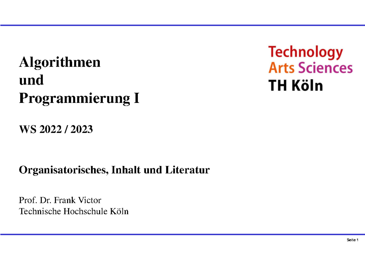 Folien 1 Vorlesung AP 1 - WinterSemester - Algorithmen und Programmierung I WS 2022 / 2023 - Studocu
