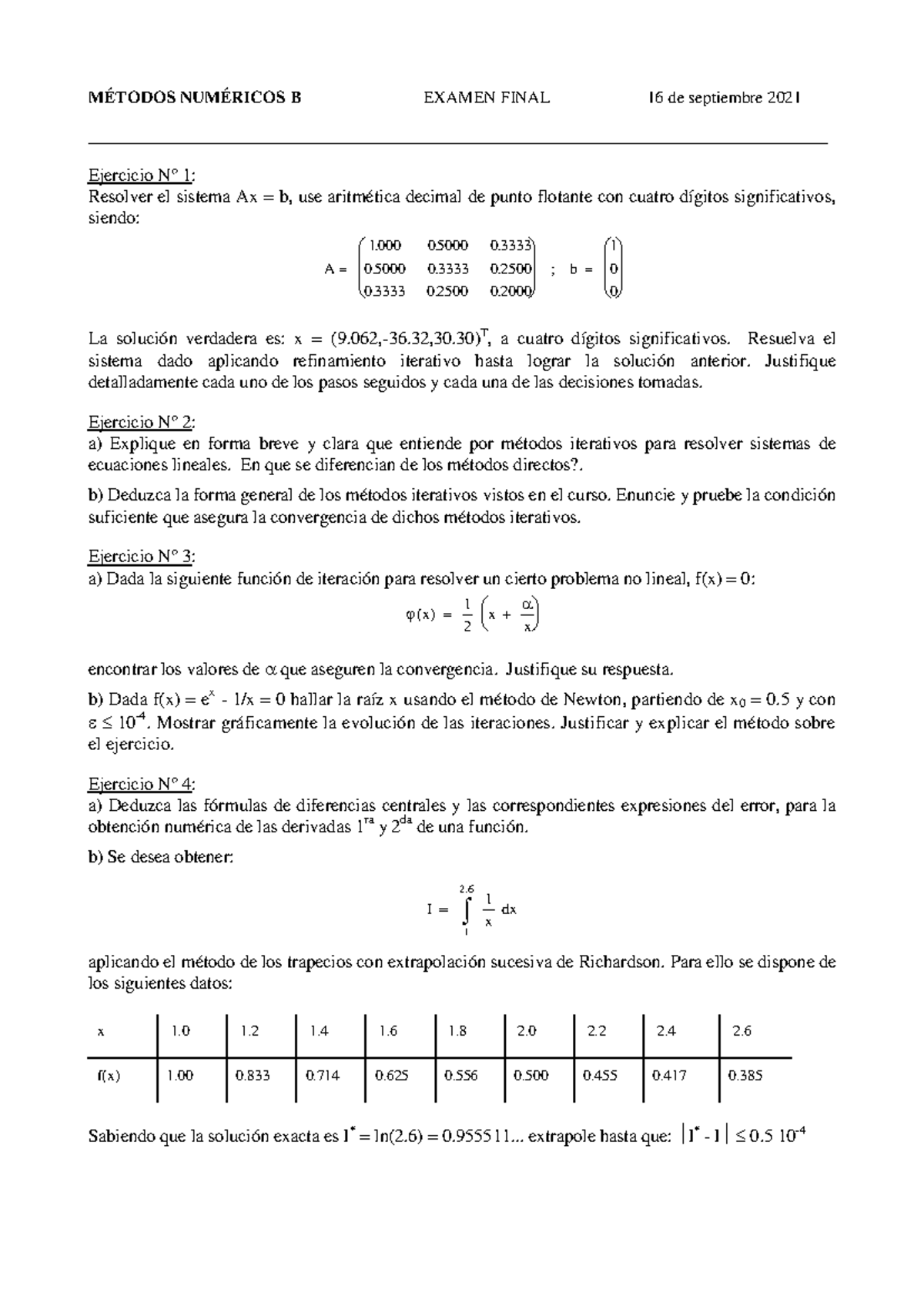 Final 16-09 Metodos numericos - MÉTODOS NUMÉRICOS B EXAMEN FINAL 16 de septiembre 2021 - Studocu