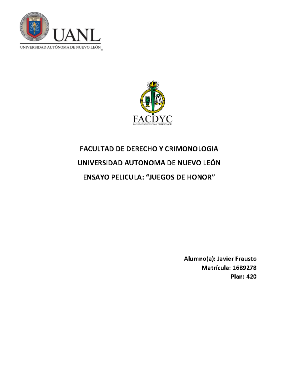 AFI Reseña Juegos DE Honor - Javier Frausto - Facdyc UANL - FACULTAD DE ...
