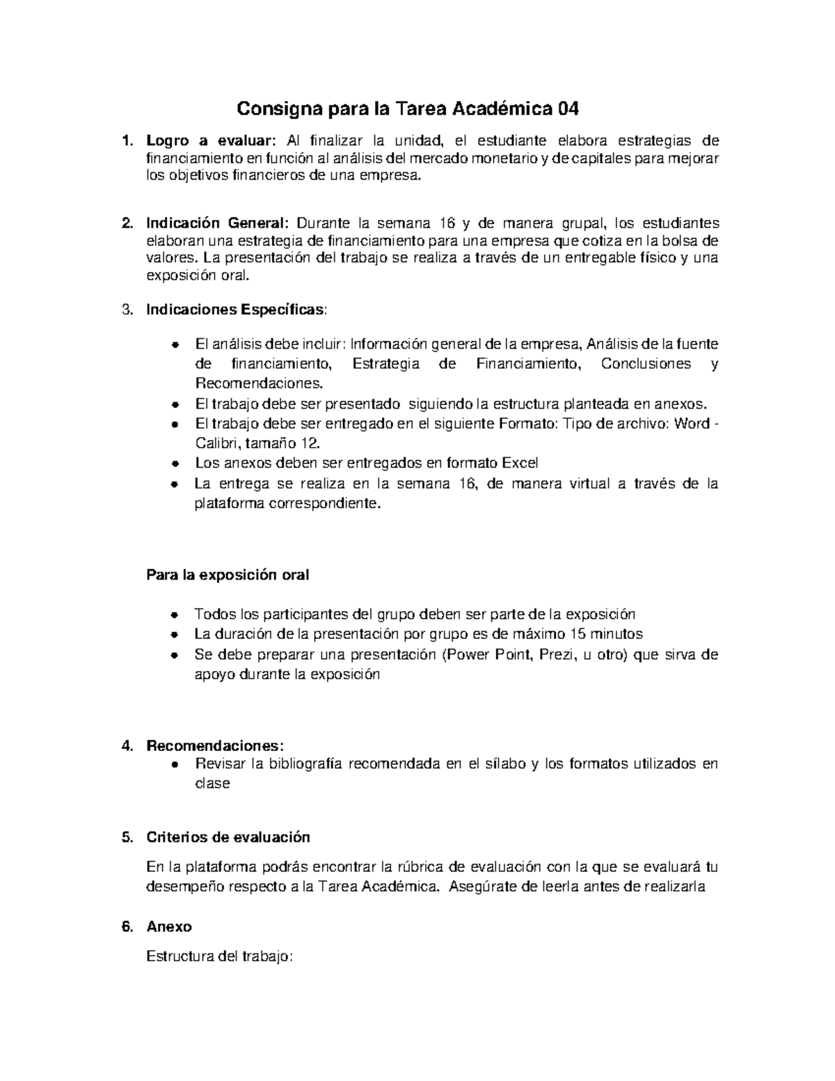 GC CF35 TA4 21C1M - RUBRICA - Consigna para la Tarea Académica 04 1. Logro a evaluar: Al ...