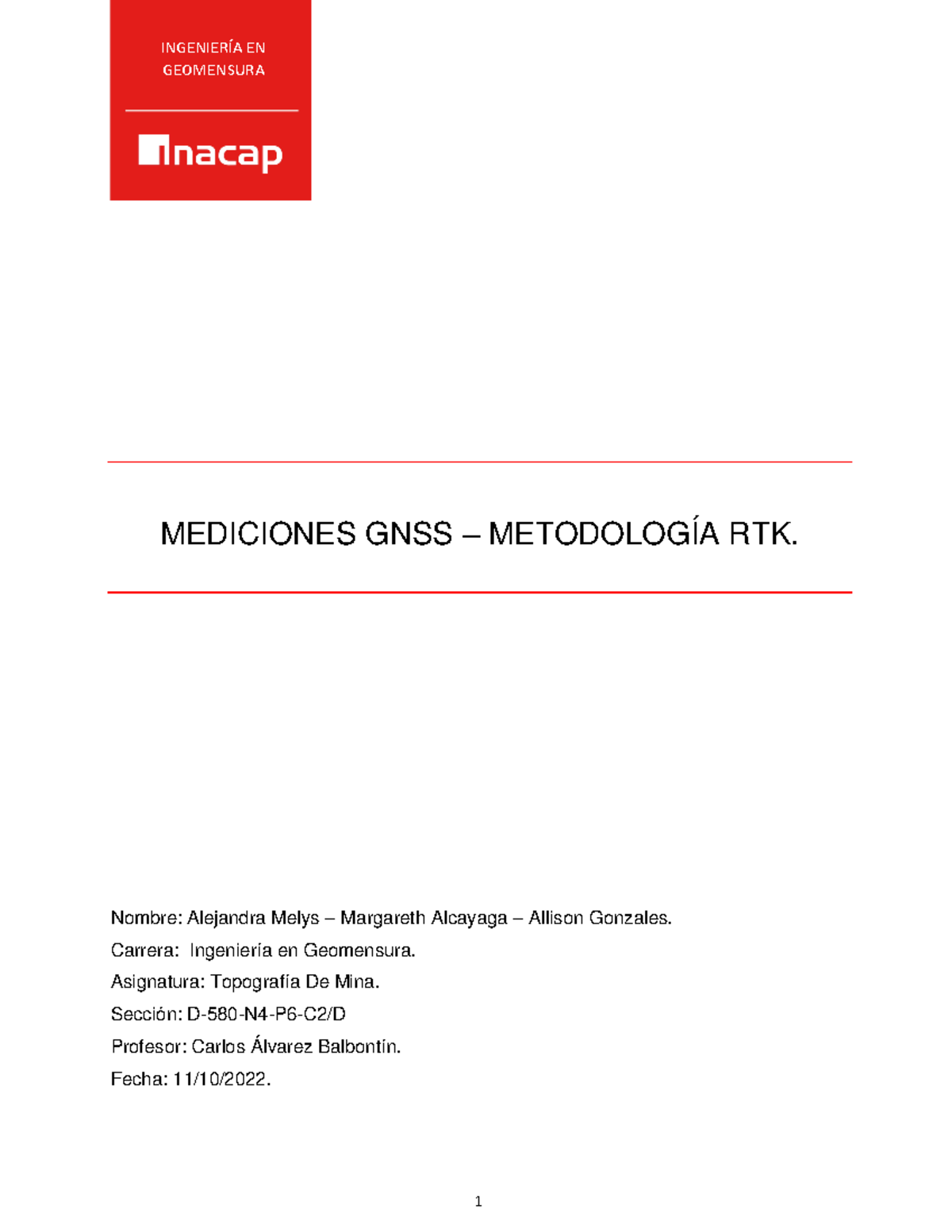 Informe topografia de minas, RTK - INGENIERÕA EN GEOMENSURA MEDICIONES GNSS – METODOLOGÍA RTK ...