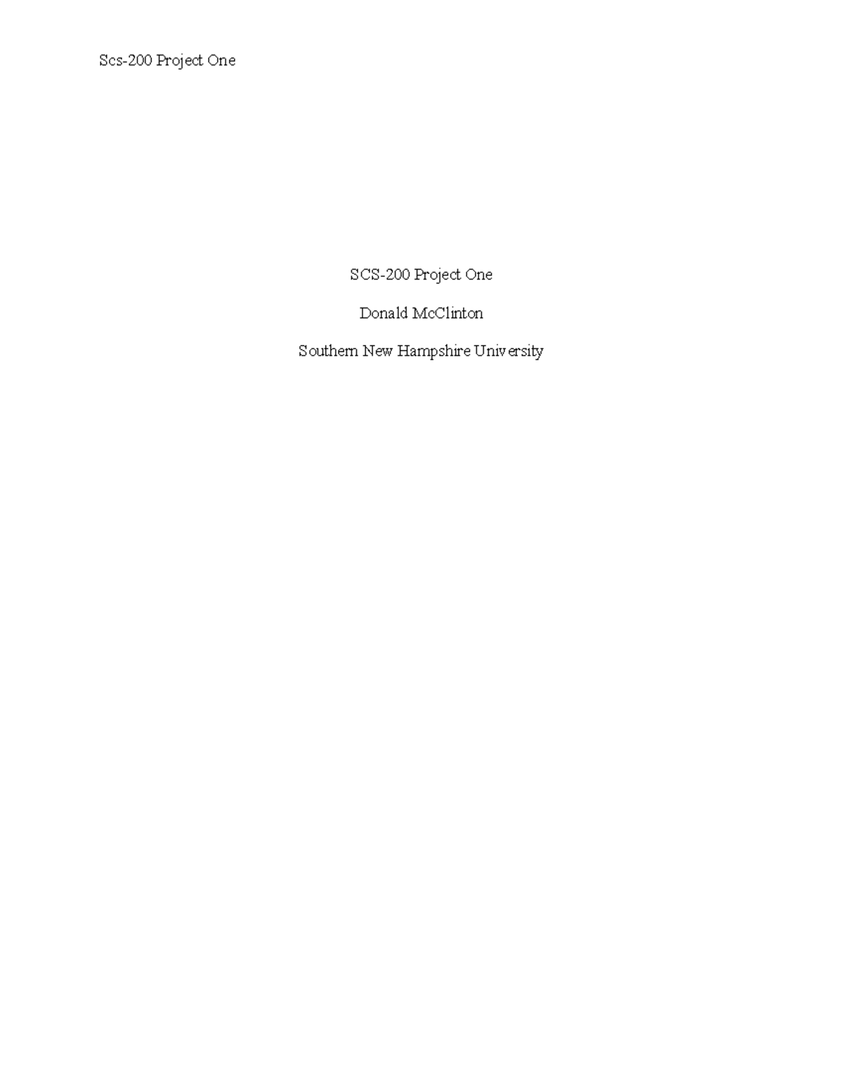 SCS project one summary - Scs-200 Project One SCS-200 Project One ...