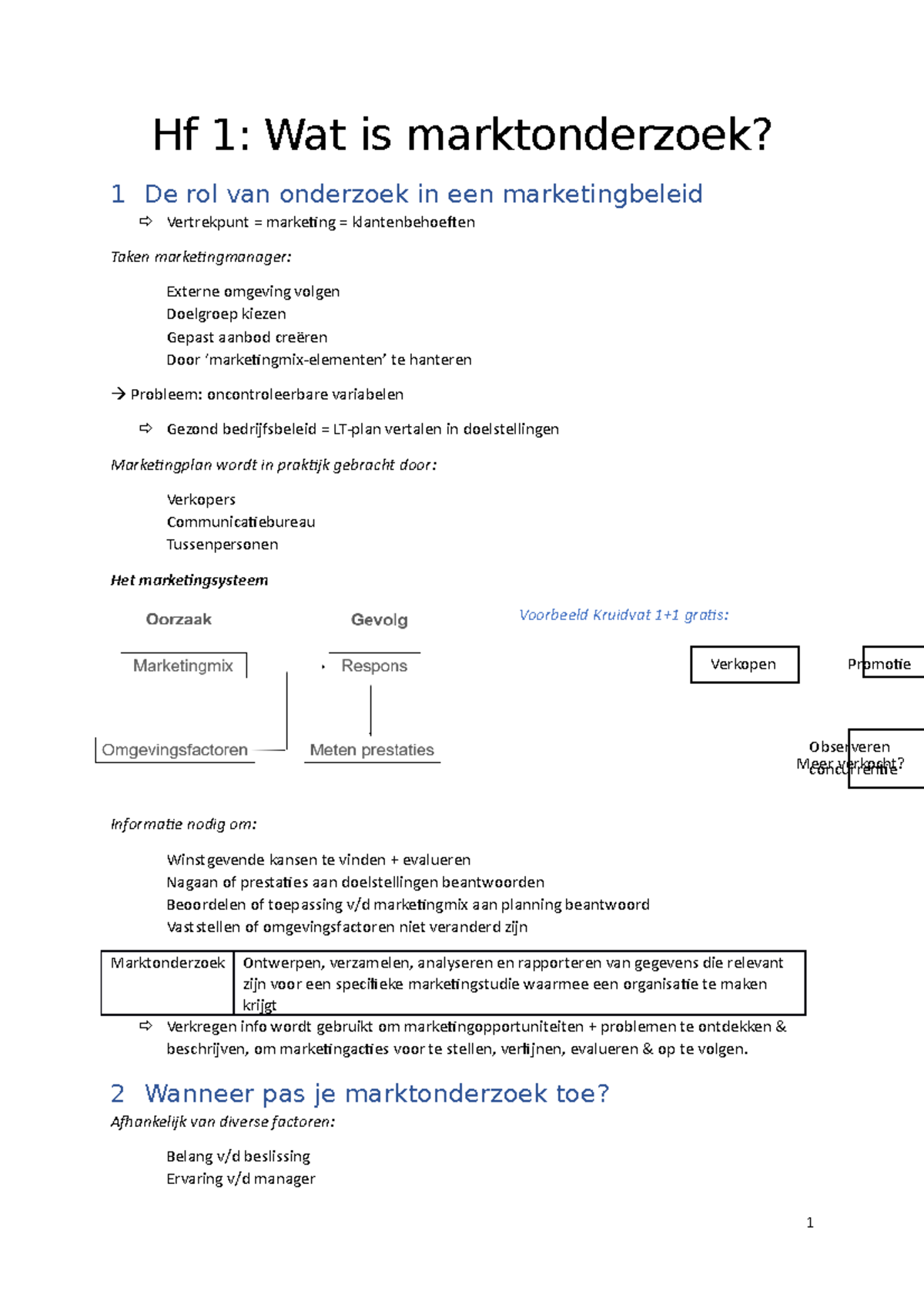 Samengevoegde-samenvatting - Hf 1: Wat is marktonderzoek? 1 De rol van ...