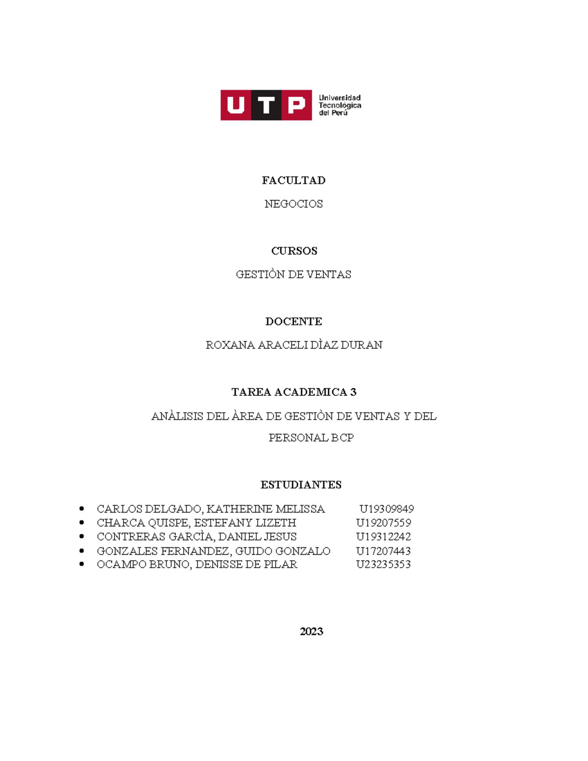 TA 3 Corregida - TA3 - FACULTAD NEGOCIOS CURSOS GESTIÒN DE VENTAS DOCENTE ROXANA ARACELI DÌAZ ...