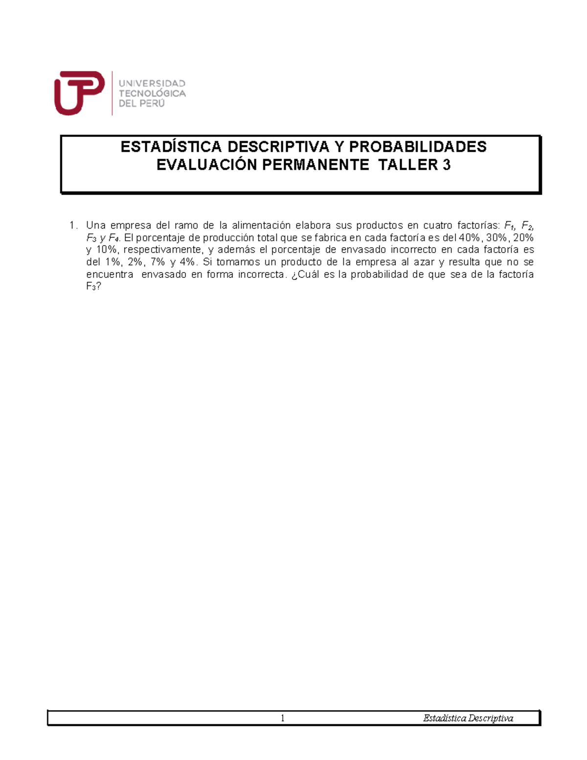 S05.s1-Resolver ejercicios Taller 3 - ESTADÍSTICA DESCRIPTIVA Y PROBABILIDADES EVALUACIÓN ...
