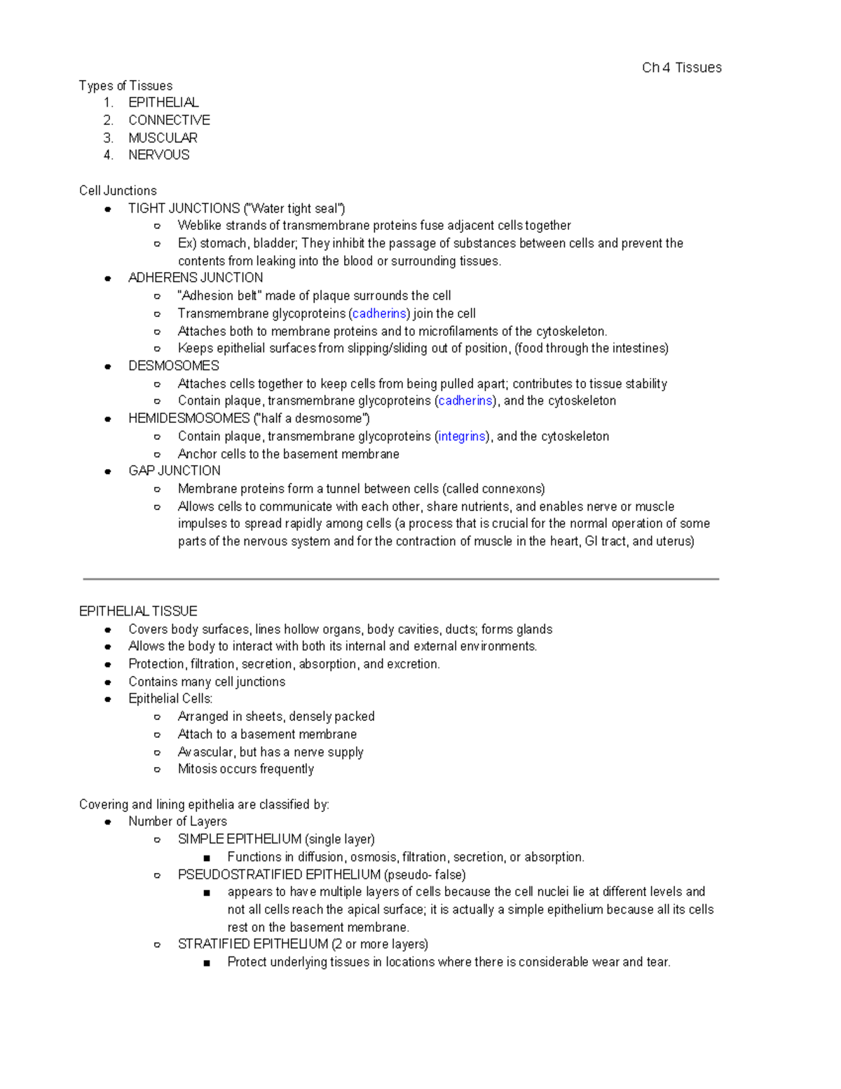 Ch4 Tissues - Ch 4 Tissues Types of Tissues 1. EPITHELIAL 2. CONNECTIVE ...