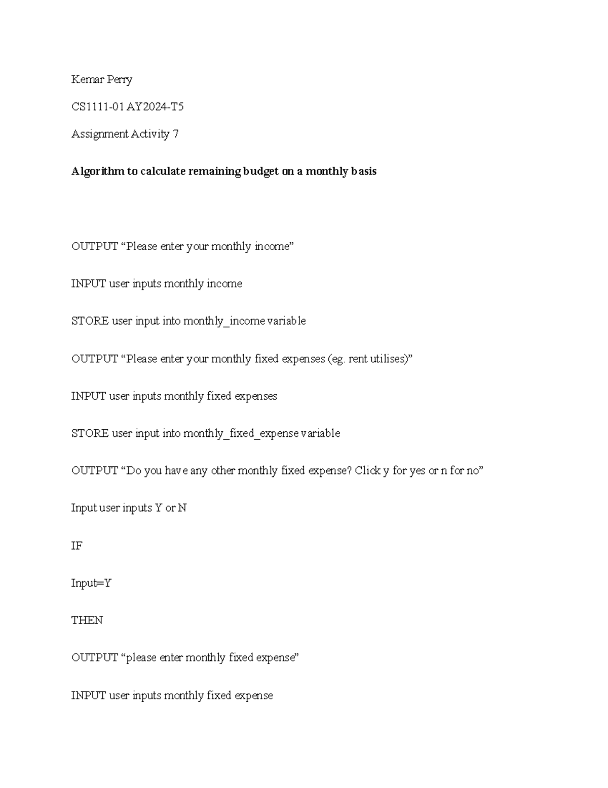 Unit 7 Assigment Cs 1111 Kemar Perry Cs1111 01 Ay2024 T Assignment Activity 7 Algorithm To