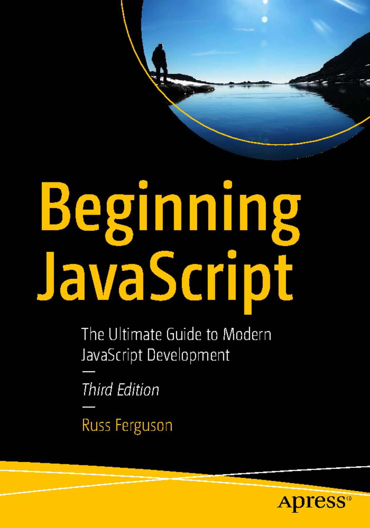 Russ Ferguson - Beginning Java Script The Ultimate Guide to Modern Java Script Development ...