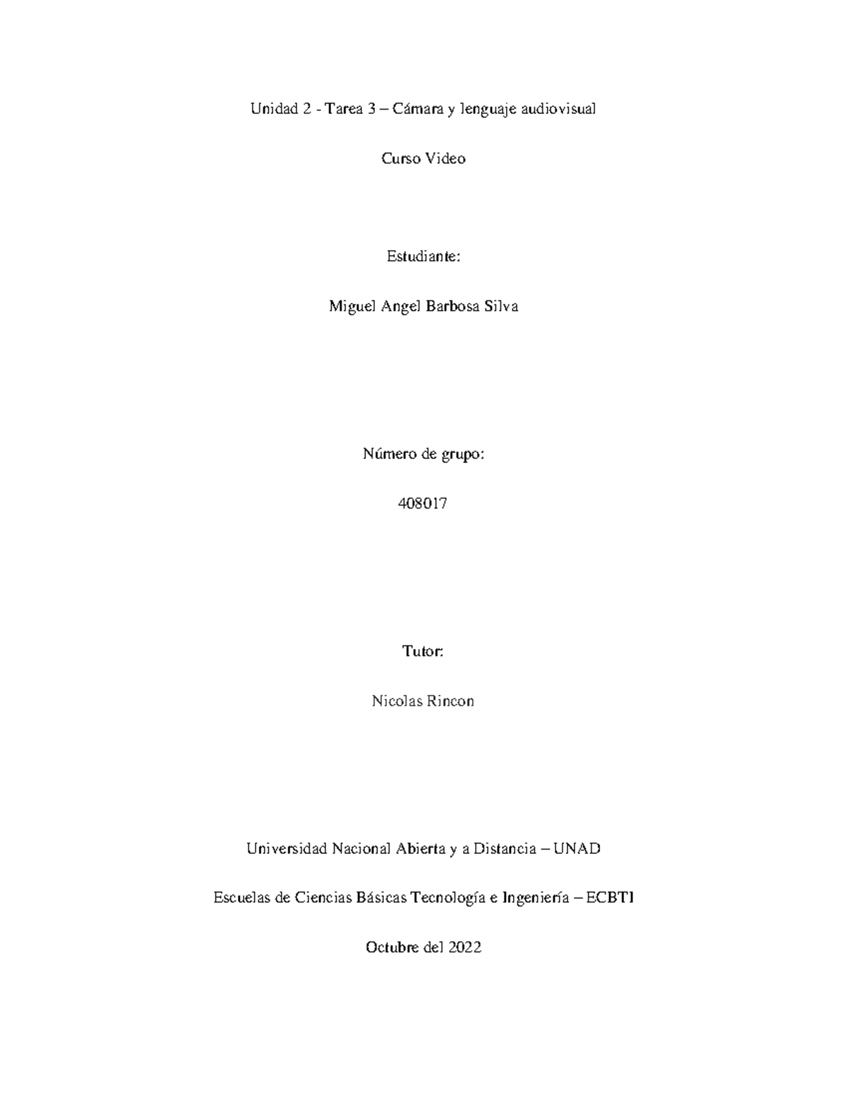 Unidad 2 - Tarea 3 – Cámara y lenguaje audiovisual – gfcv - Unidad 2 ...