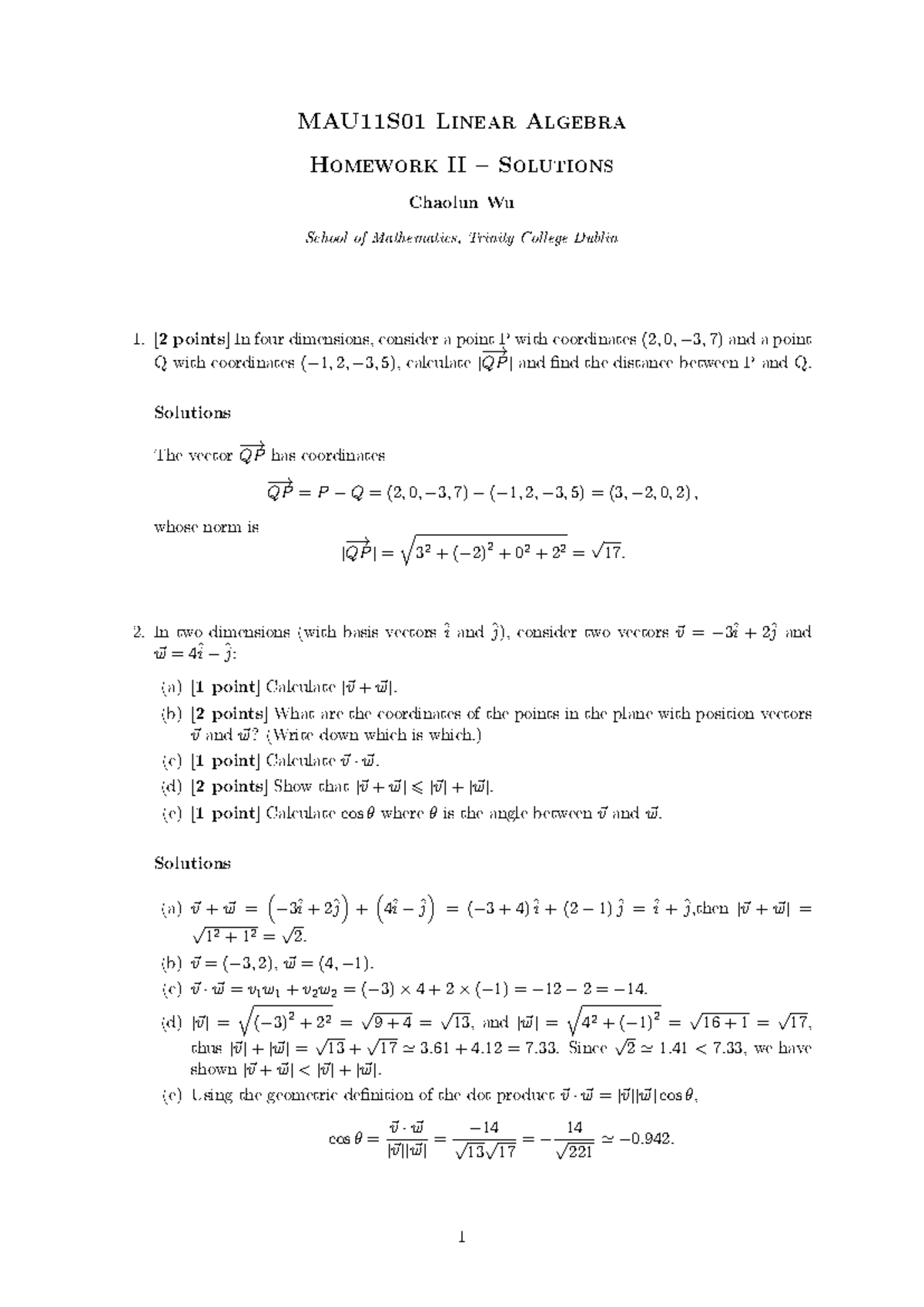 HW 2 - Solutions - MAU11S01 Linear Algebra Homework II Solutions Chaolun Wu School of ...