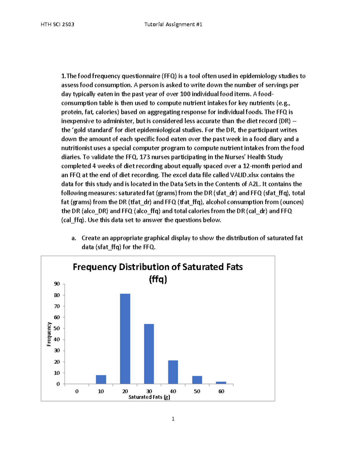 Tutorial Assignment 1 - 1 food frequency questionnaire (FFQ) is a tool ...