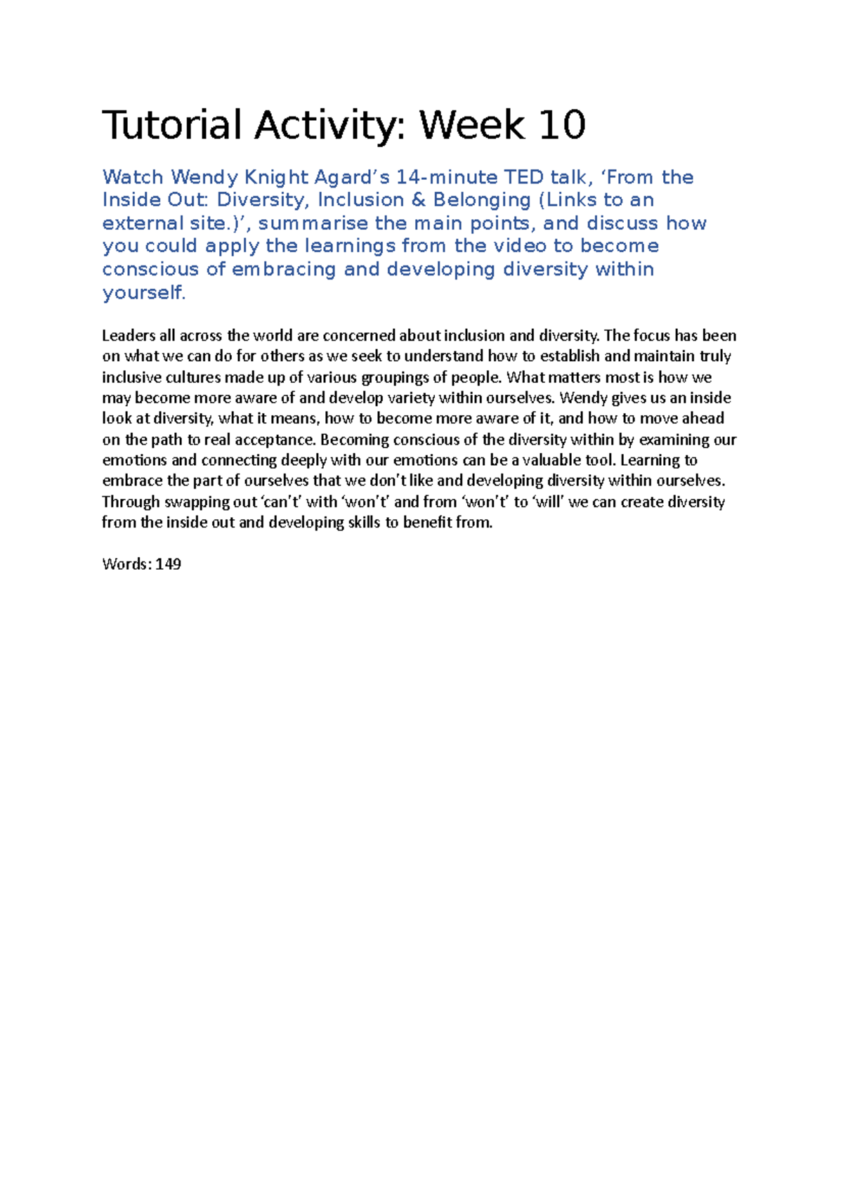 Week 10 Tutorial - Tutorial Activity: Week 10 Watch Wendy Knight Agard’s 14-minute TED talk ...