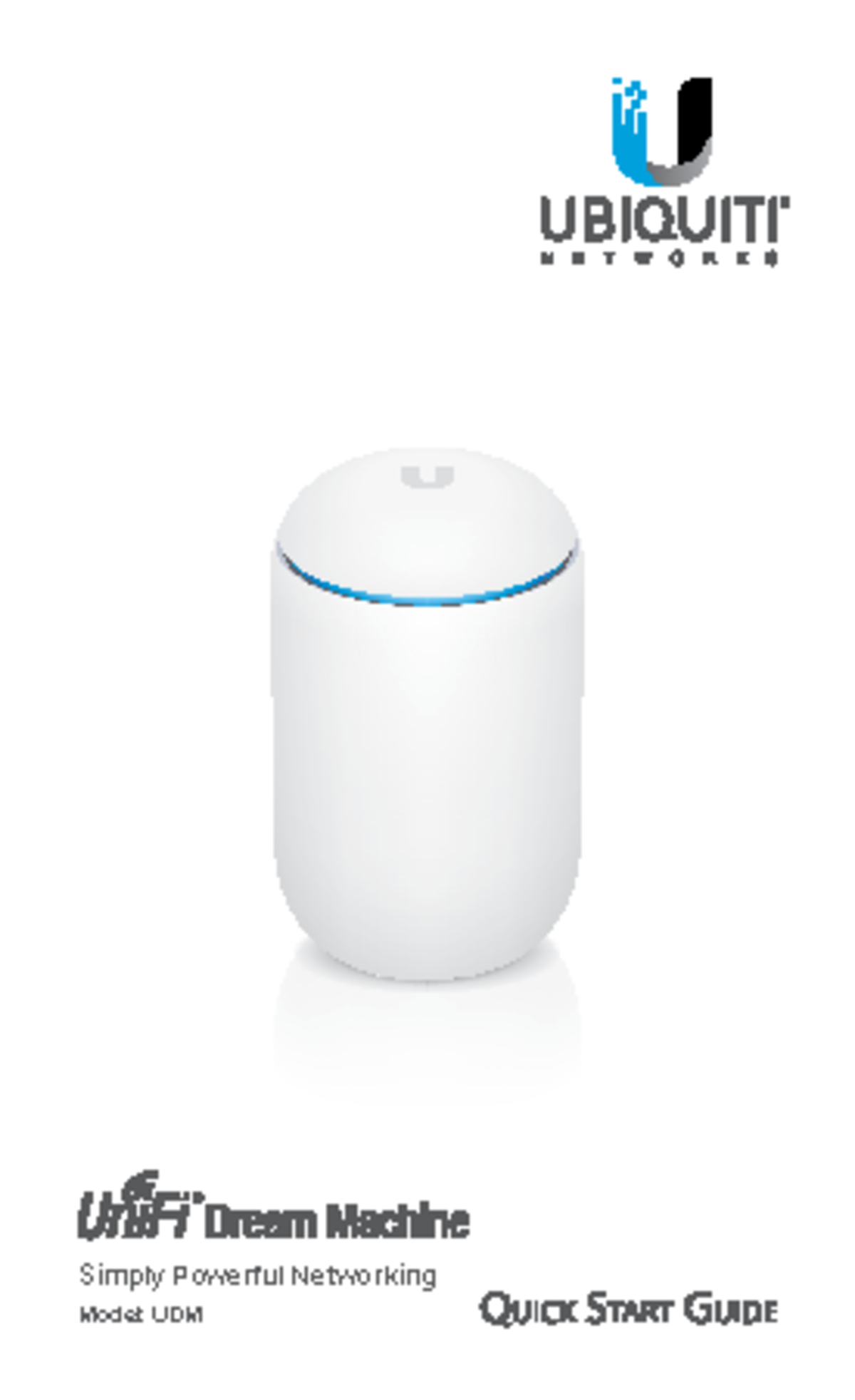 Unifi Dream machine User-Manual - Simply Powerful Networking Model: UDM ...