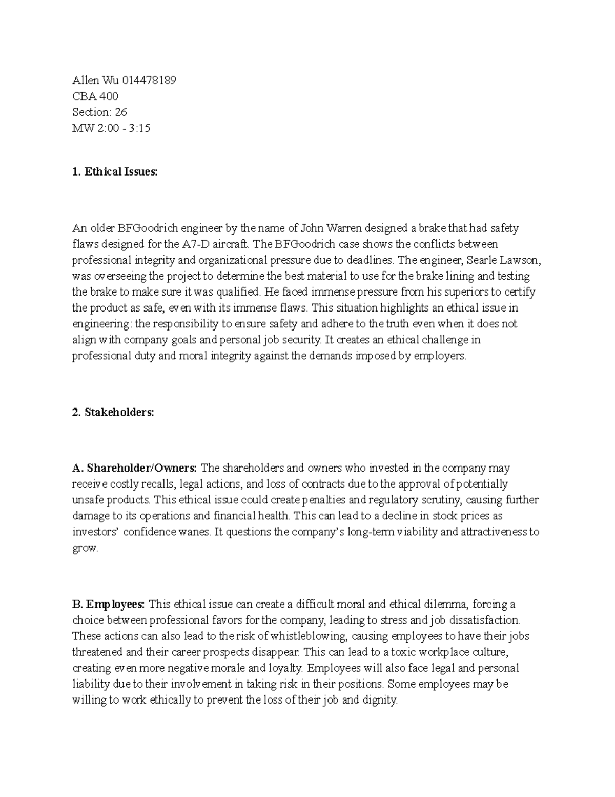 BFGoodrich Case - CBA case study - Allen Wu 014478189 CBA 400 Section: 26 MW 2:00 - 3: Ethical ...