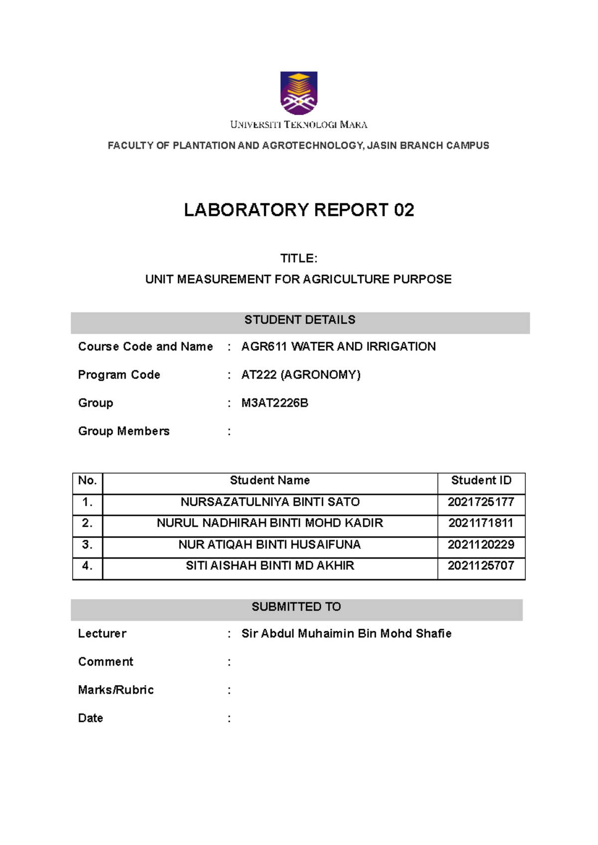LAB 2 AGR611 DONE FULL - FACULTY OF PLANTATION AND AGROTECHNOLOGY ...
