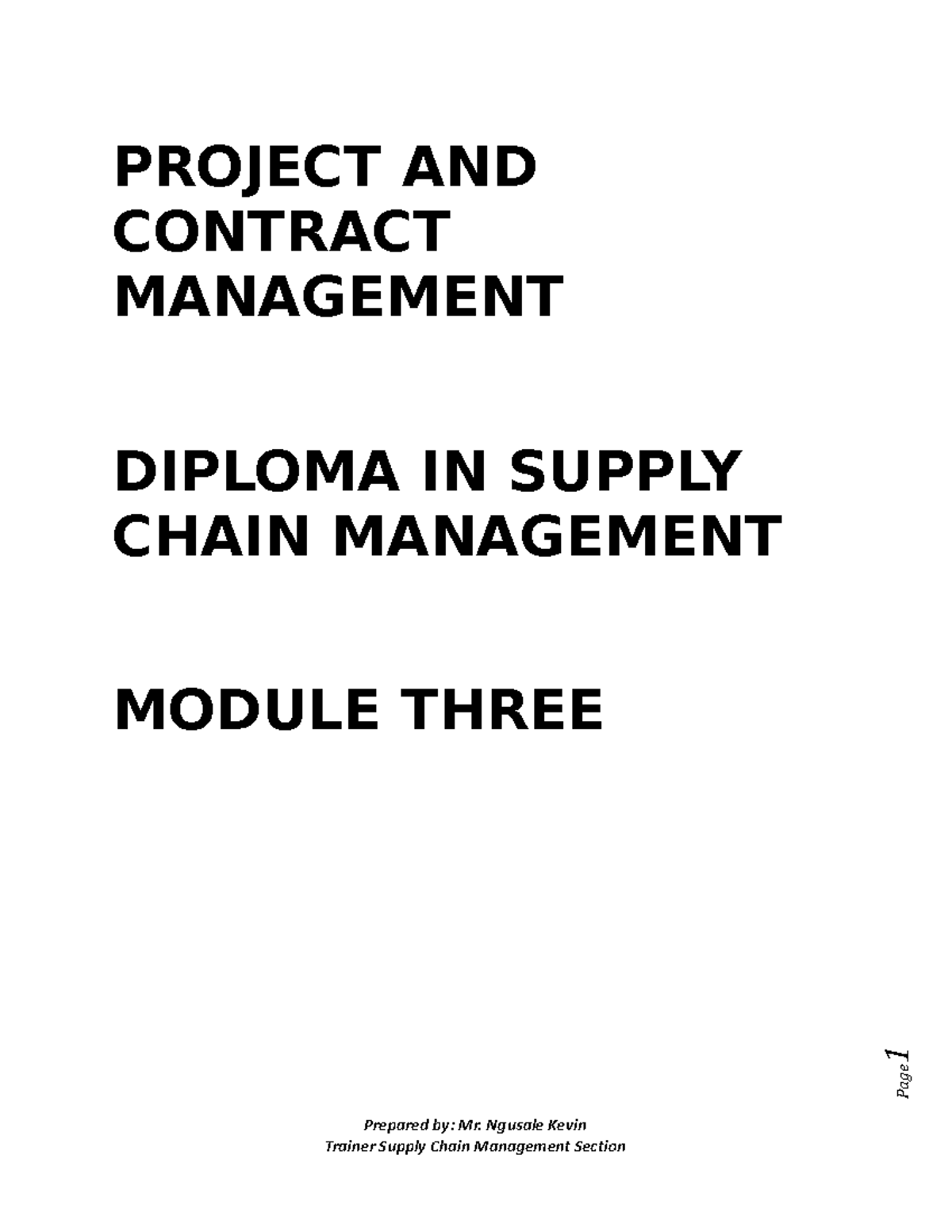 Project Management - PROJECT AND CONTRACT MANAGEMENT DIPLOMA IN SUPPLY CHAIN MANAGEMENT MODULE ...