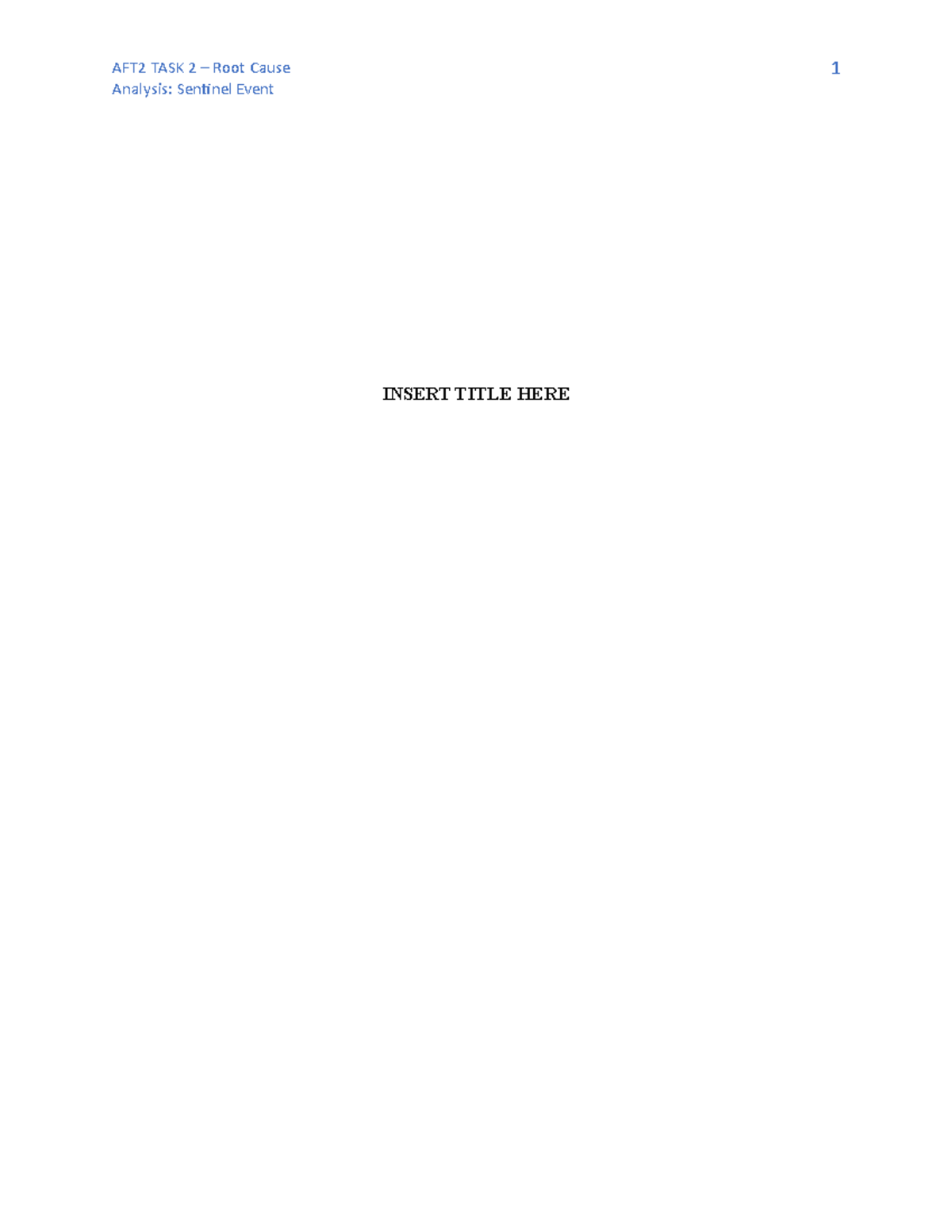 AFT2 TASK 2 - Submission - INSERT TITLE HERE Table of Contents A1 ...