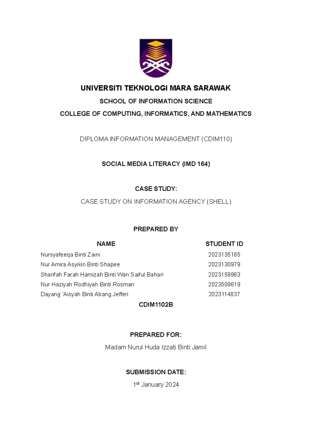 IMD164 Group Assignment - UNIVERSITI TEKNOLOGI MARA SARAWAK SCHOOL OF ...