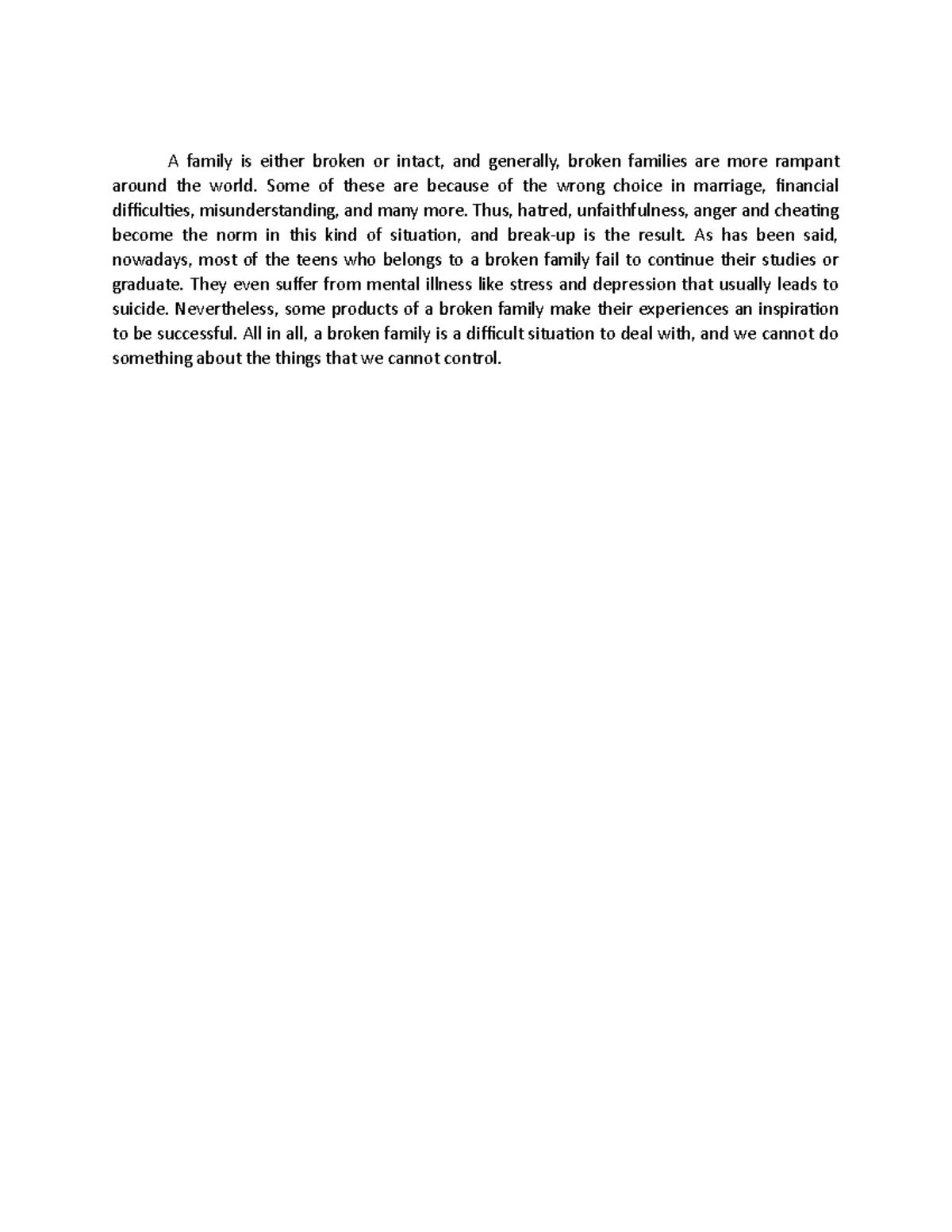 Paragraph - A family is either broken or intact, and generally, broken ...