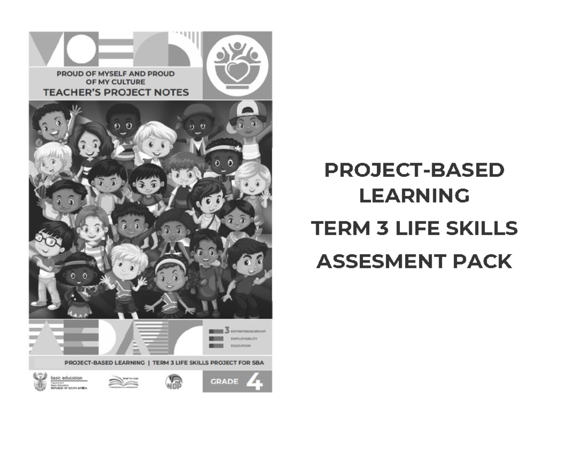 Grade-4 Assessment-PACK - PROJECT-BASED LEARNING TERM 3 LIFE SKILLS ASSESMENT PACK SBA TERM ...