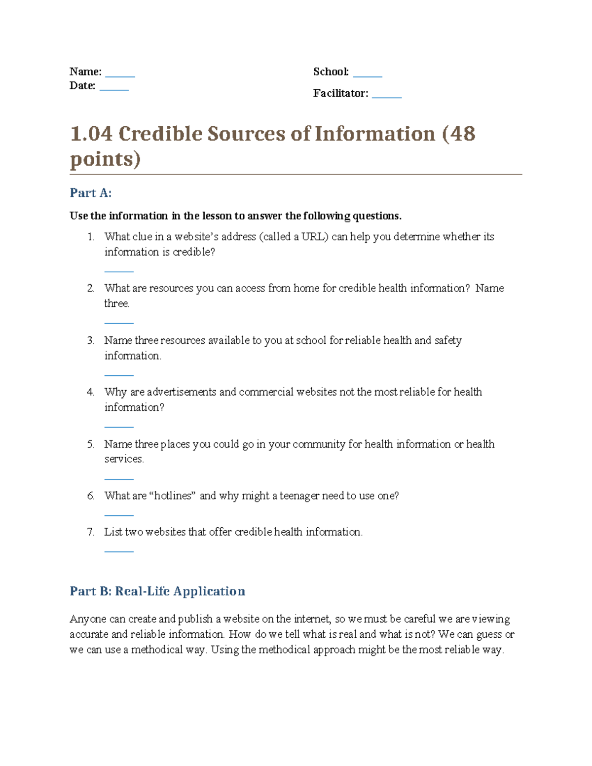 01-04 task - work - Name: Date: School: Facilitator: 1 Credible Sources ...