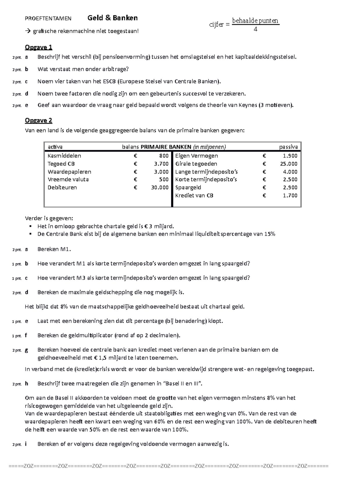 Proef/oefen tentamen 12 April 2014, vragen en antwoorden - PROEFTENTAMEN Geld & Banken - Studeersnel