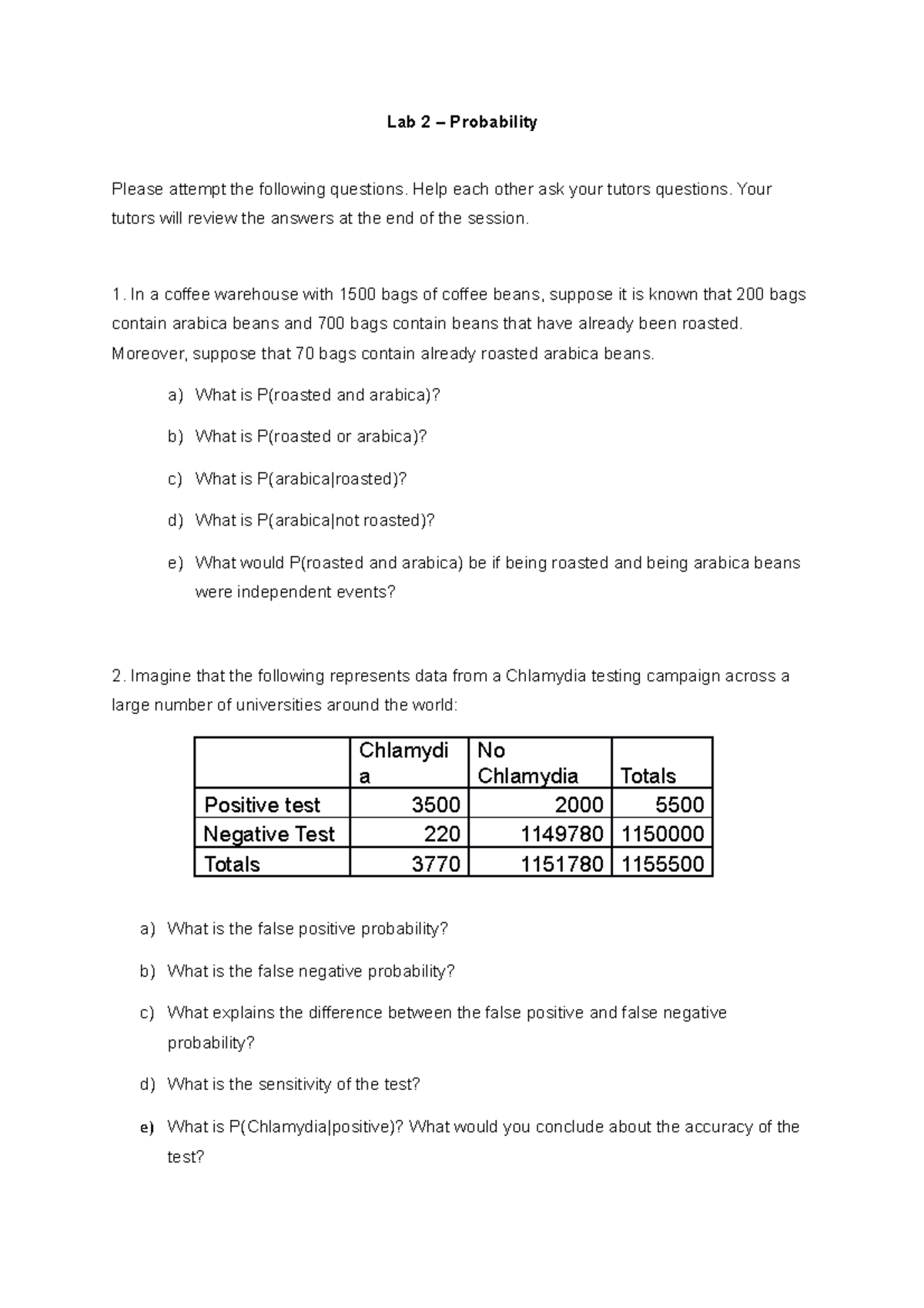 Lab 2 practice questions - Lab 2 – Probability Please attempt the following questions. Help each ...