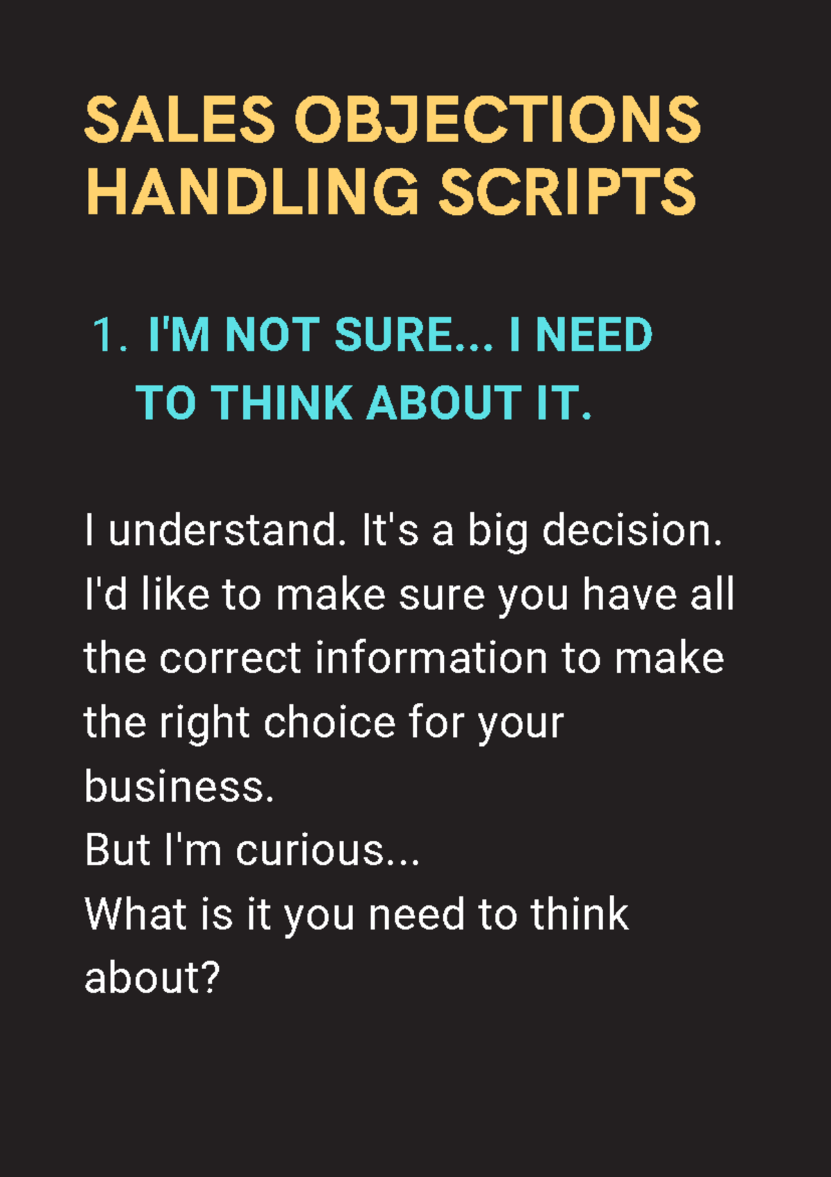 Sales objections - I'M NOT SURE... I NEED TO THINK ABOUT IT. 1. SALES ...