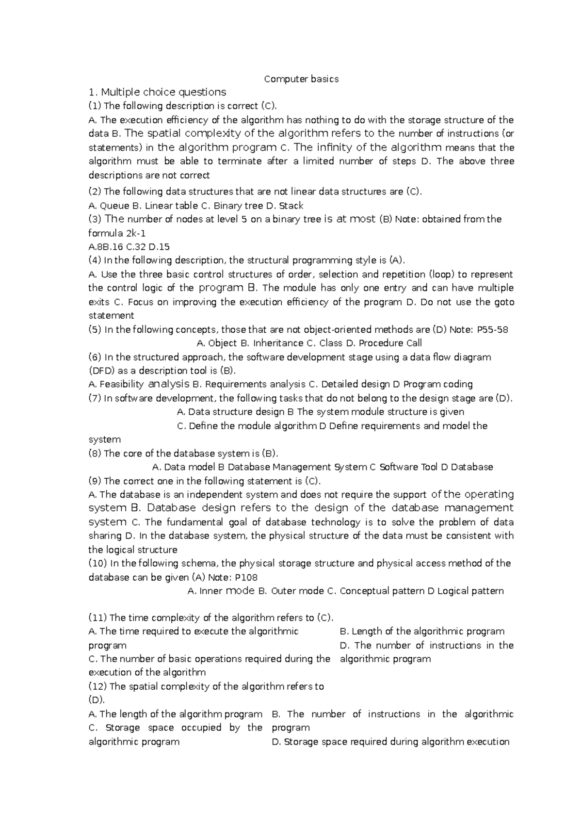 Computer basics - Multiple choice questions (1) The following description is correct (C). A. The ...